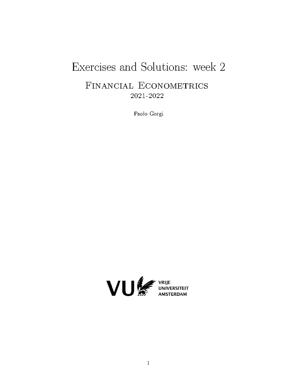 Solutions Week 2 - Uitwerkingen week 2 - Exercises and Solutions: week 2 Financial Econometrics ...