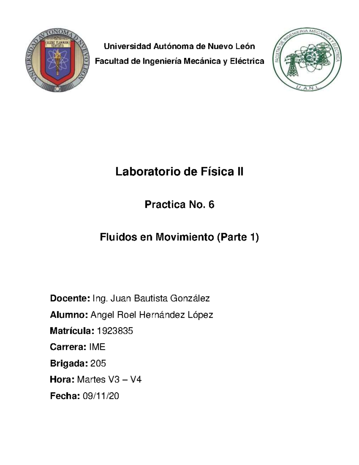 Practica 6 Lab Fisica 2 1923835 Angel Roel Hernández López IME - Universidad Autónoma de Nuevo ...