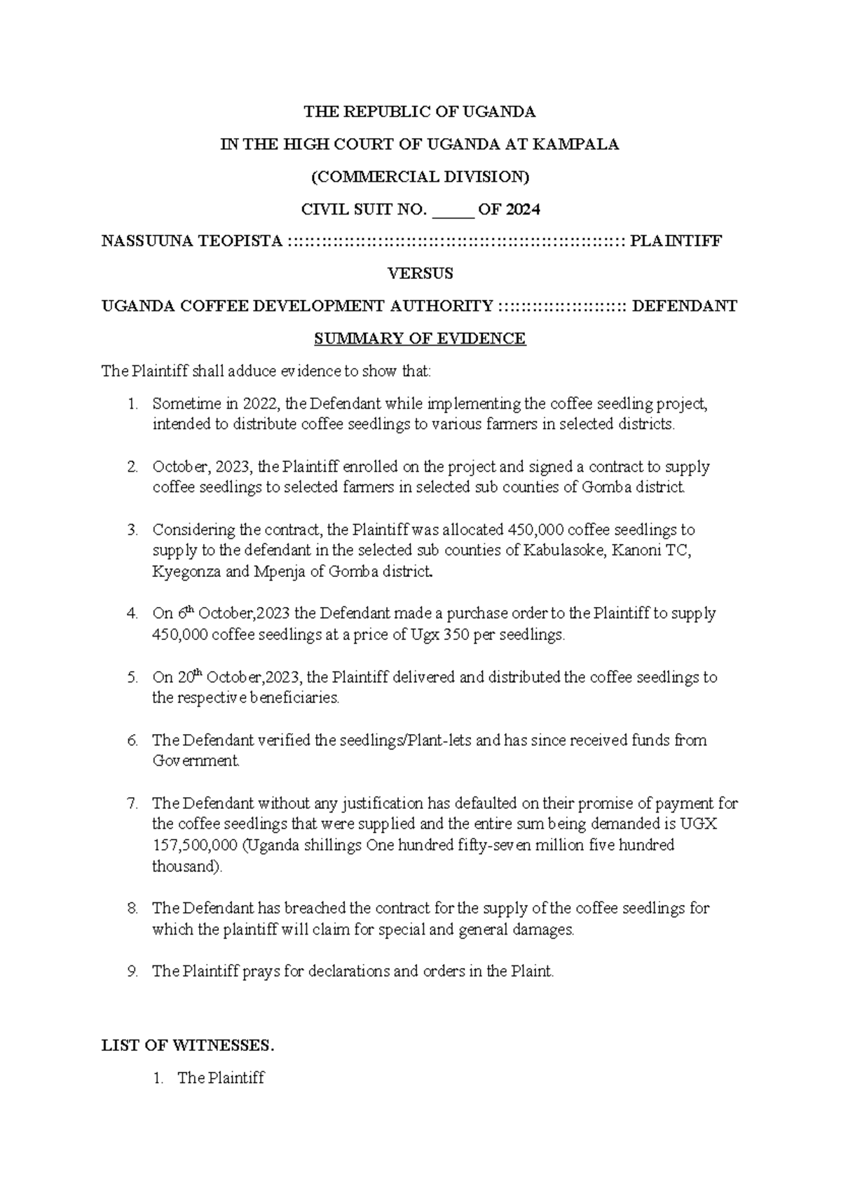 Summary OF Evidence updated - THE REPUBLIC OF UGANDA IN THE HIGH COURT ...