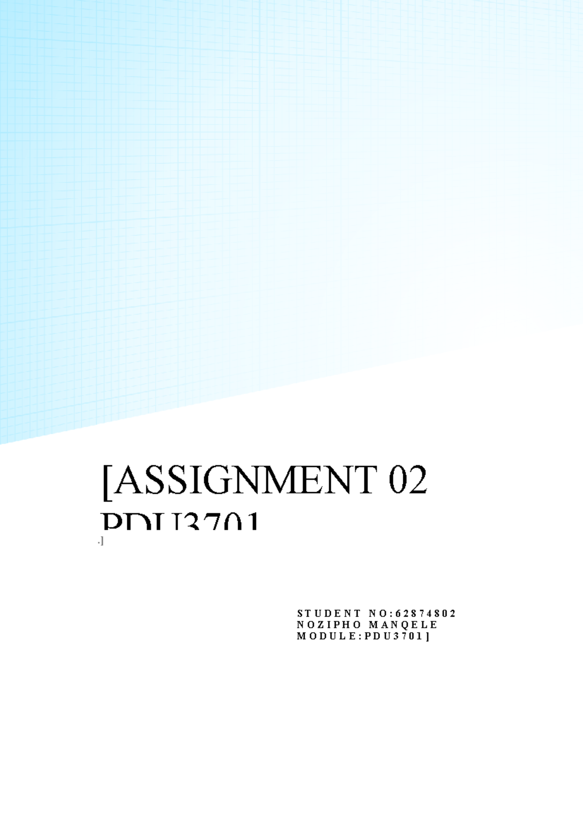 Assignment 2 PDU3701 - it help to revirse for he module and to do all ...