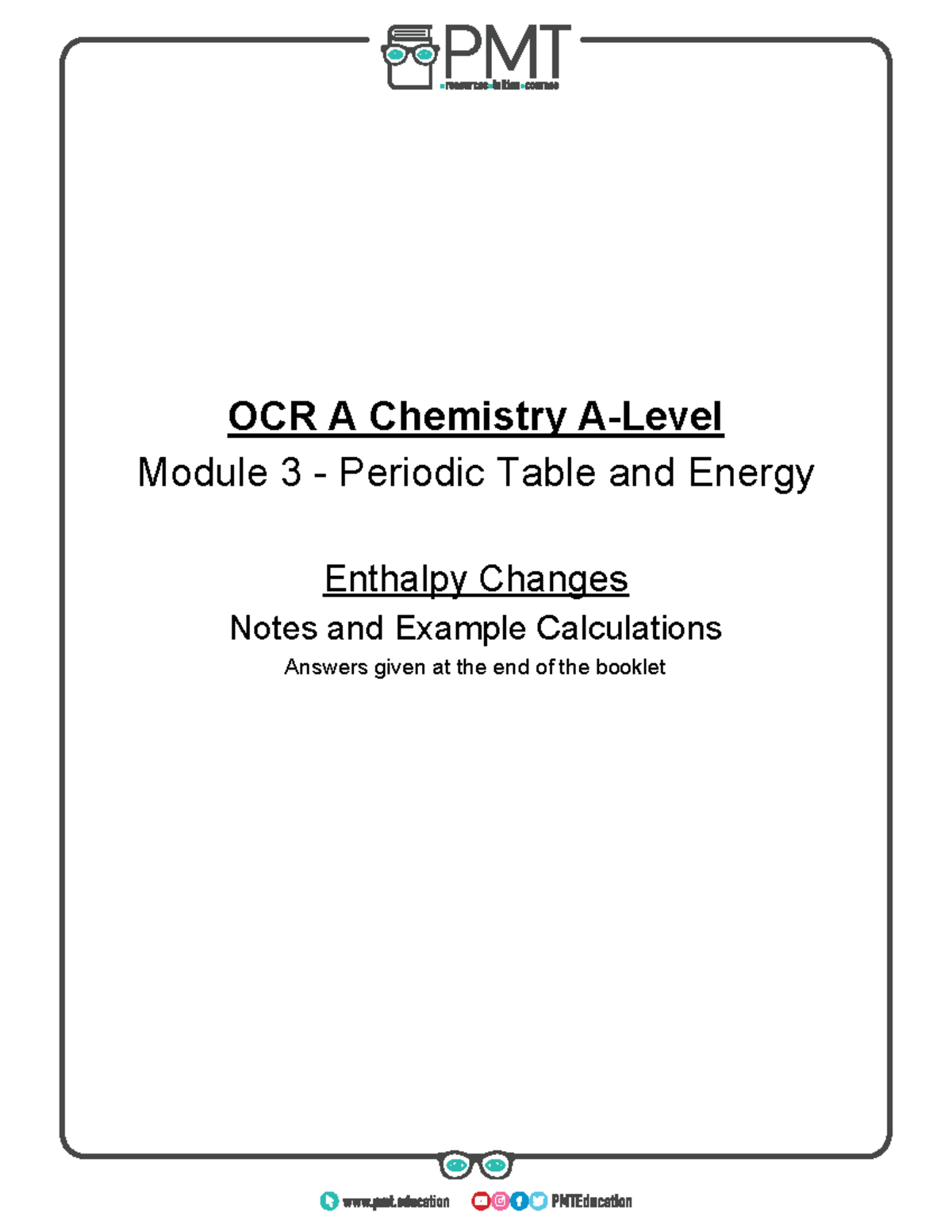 Calculations for Enthalpy Changes - OCR A Chemistry A-Level Module 3 ...