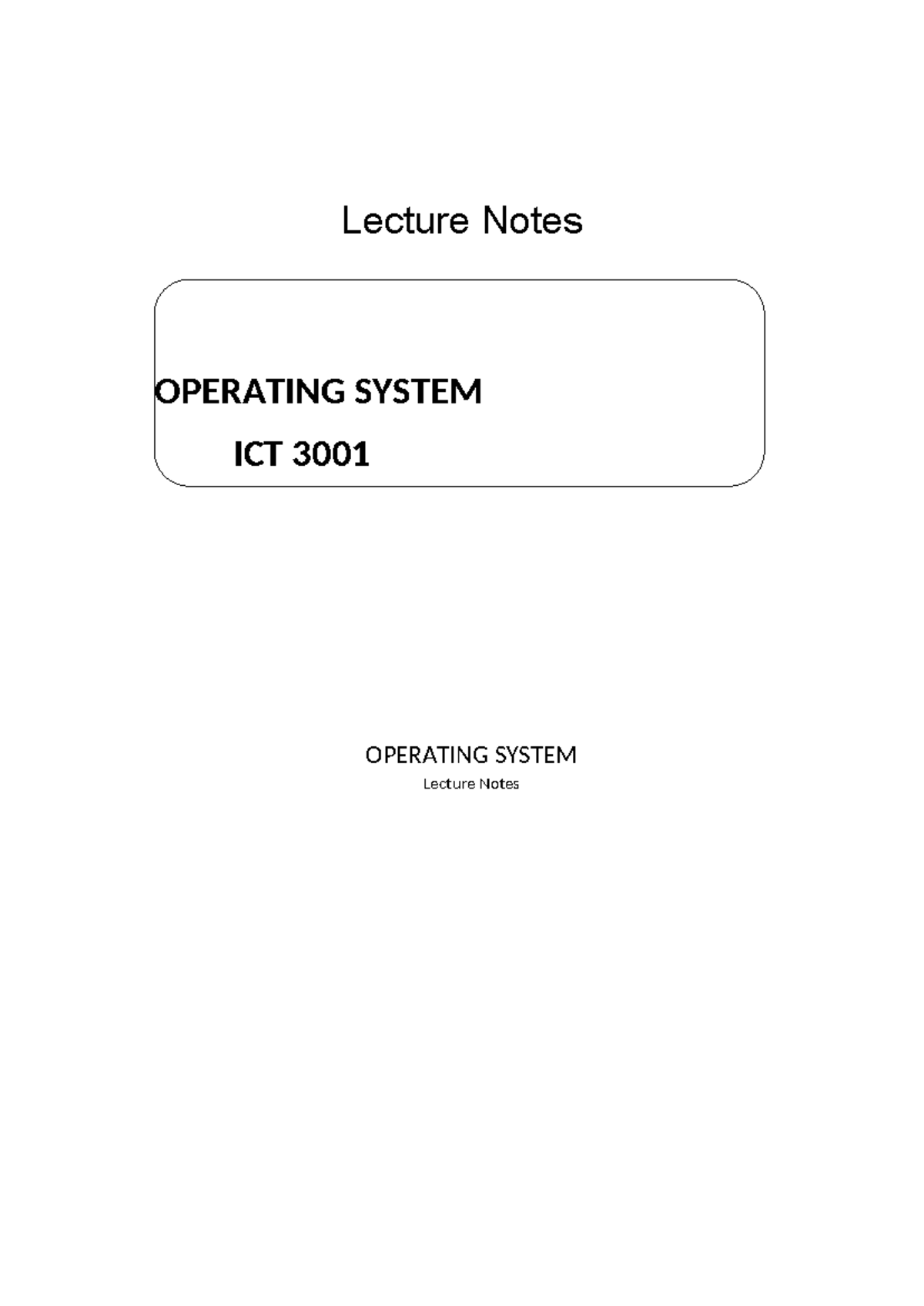 Ict 3001 Operating System Lecture Notes Operating System Lecture Notes Operating System Ict
