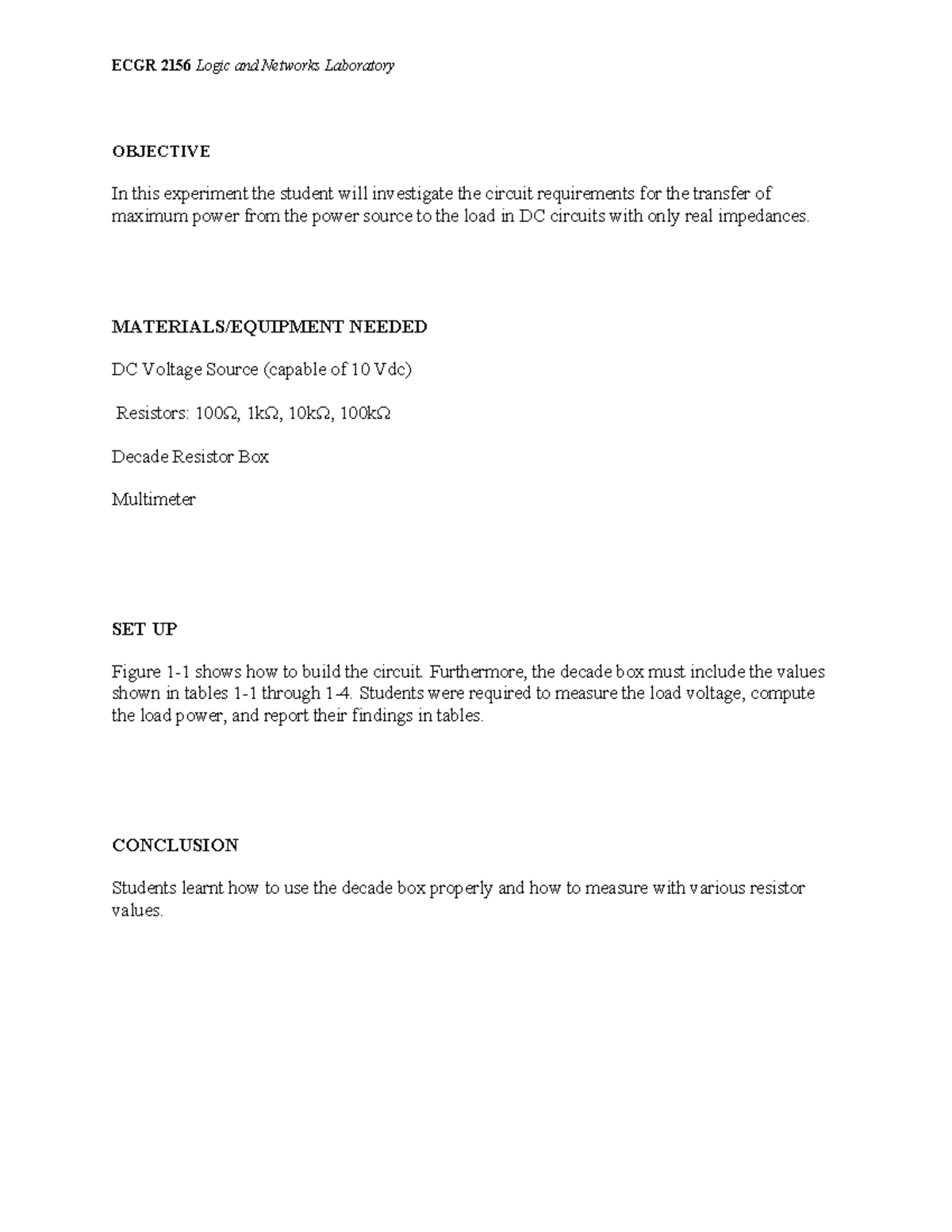 Ex1 NB - lab reports - ECGR 2156 Logic and Networks Laboratory OBJECTIVE In this experiment the ...