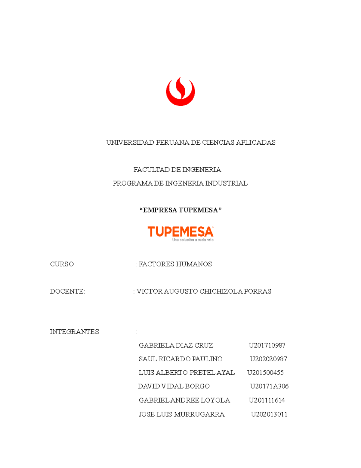 Trabajo Final - Factores Humanos UPC Gaby - UNIVERSIDAD PERUANA DE CIENCIAS APLICADAS FACULTAD ...