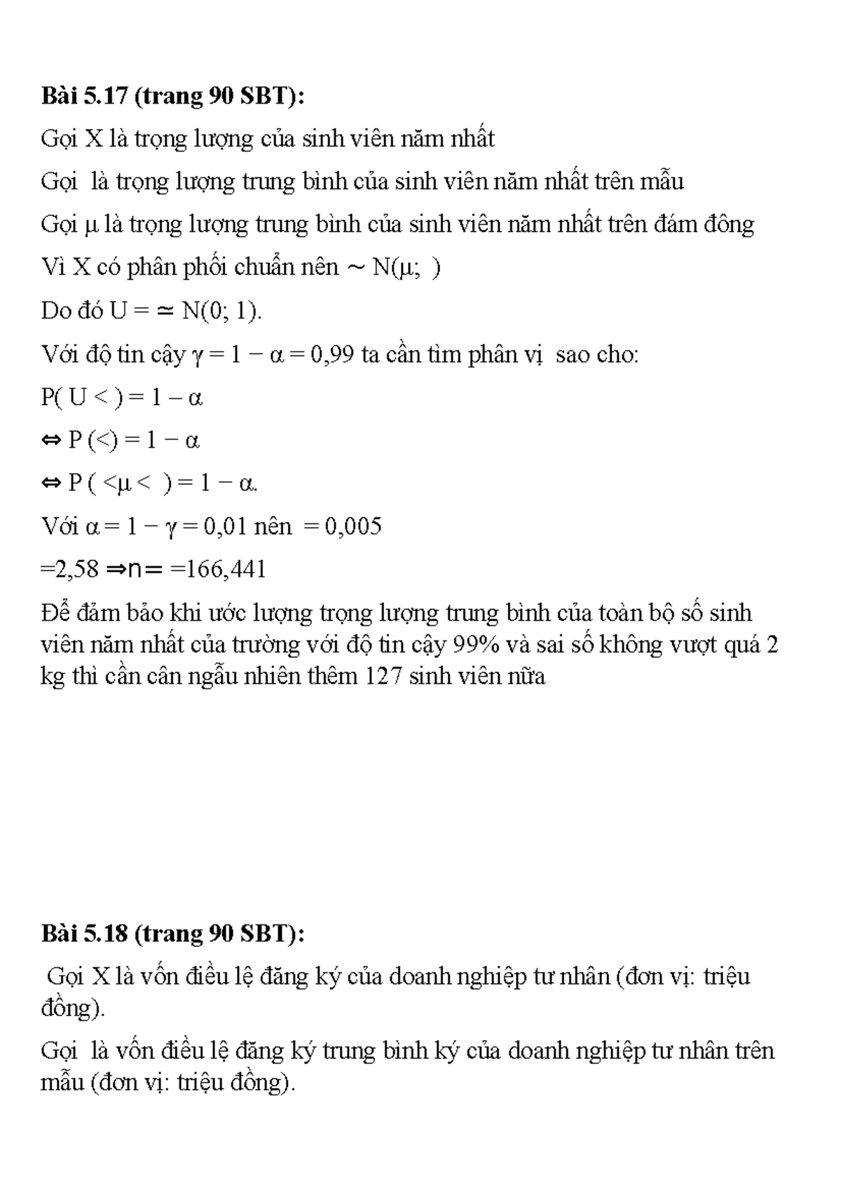 5 - BBBBBBBBBBBBB - Bài 5 (trang 90 SBT): Gọi X là trọng lượng của sinh ...