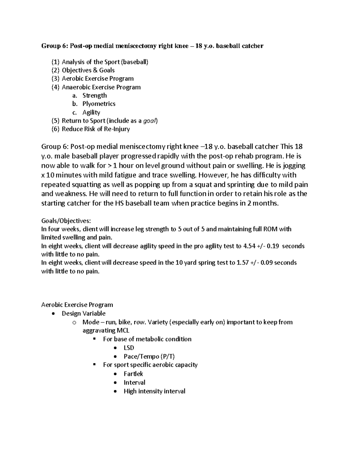 Sport Specific Program Design-Group 6 - Group 6: Post-op medial ...