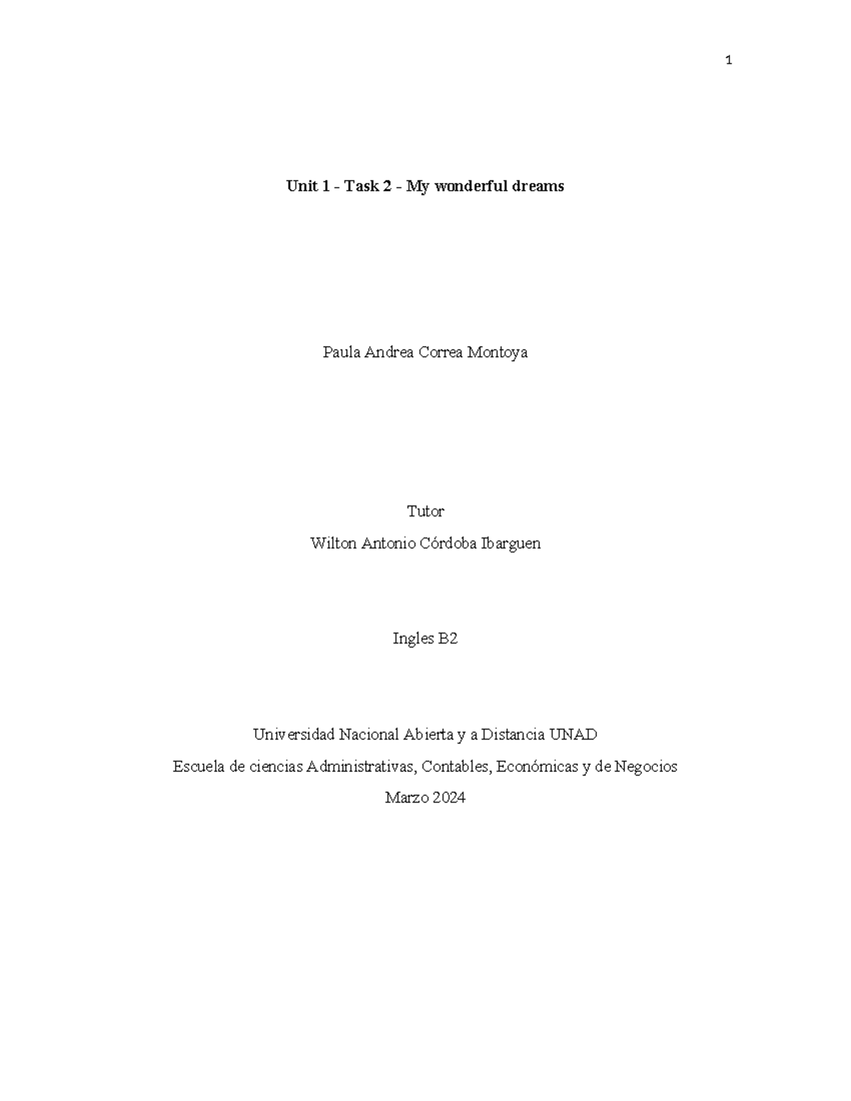 Task 2 my wonderful dreams - Unit 1 - Task 2 - My wonderful dreams Paula Andrea Correa Montoya ...