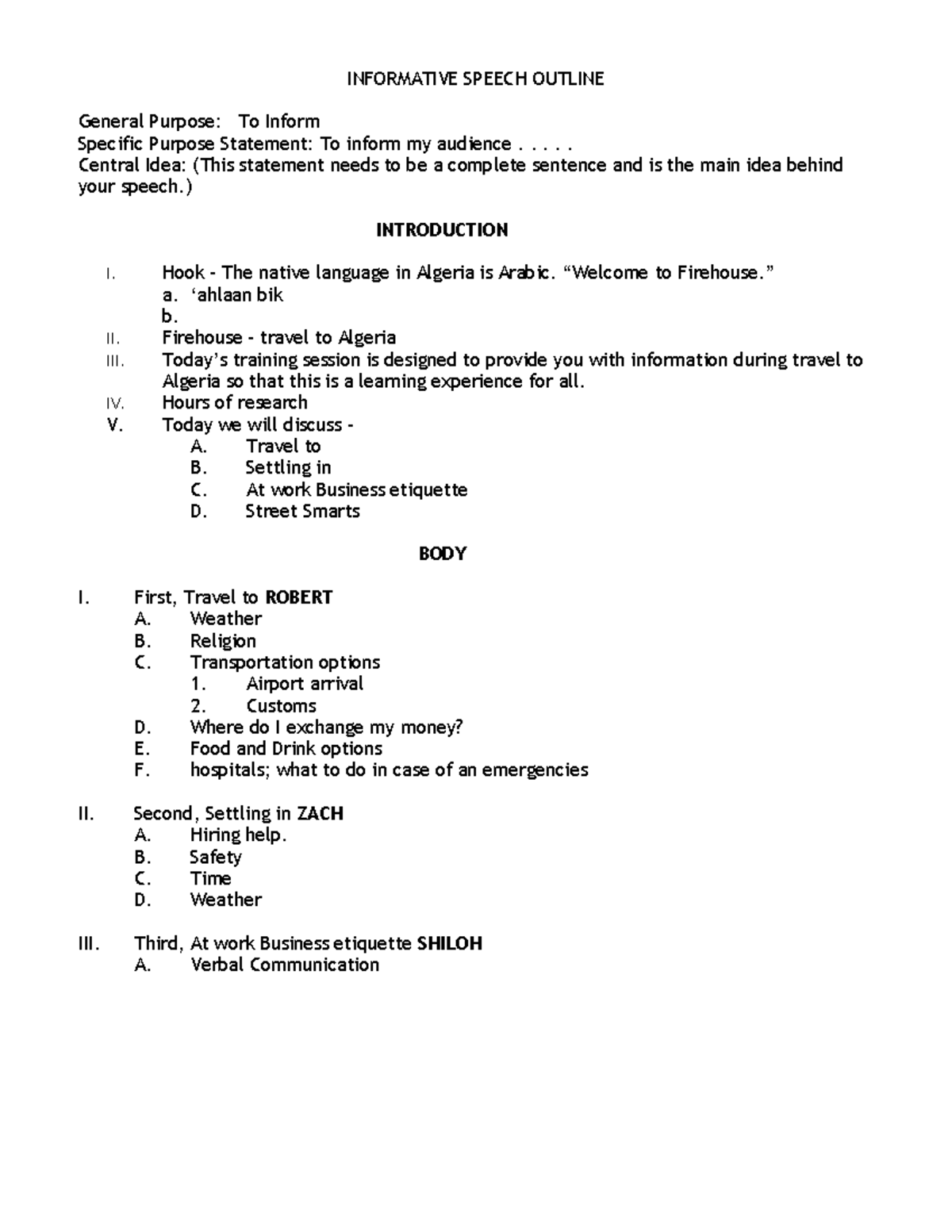 Group Outline - INFORMATIVE SPEECH OUTLINE General Purpose: To Inform ...