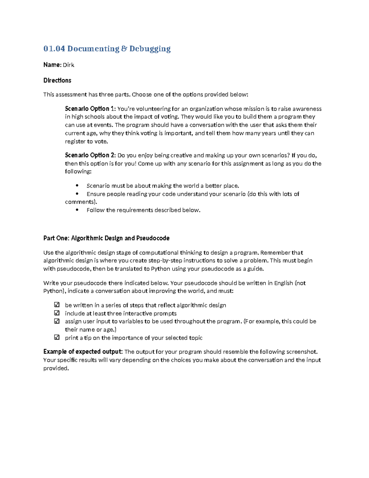 documenting and debugging - 01 Documenting & Debugging Name: Dirk ...
