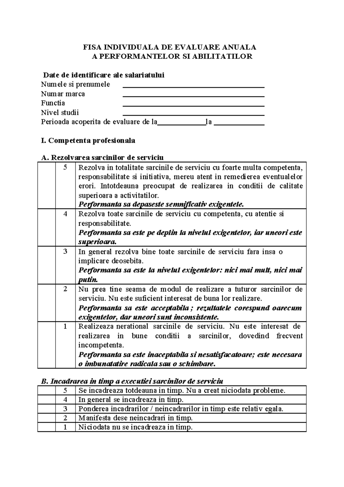 Fisa evaluare angajati - FISA INDIVIDUALA DE EVALUARE ANUALA A PERFORMANTELOR SI ABILITATILOR ...