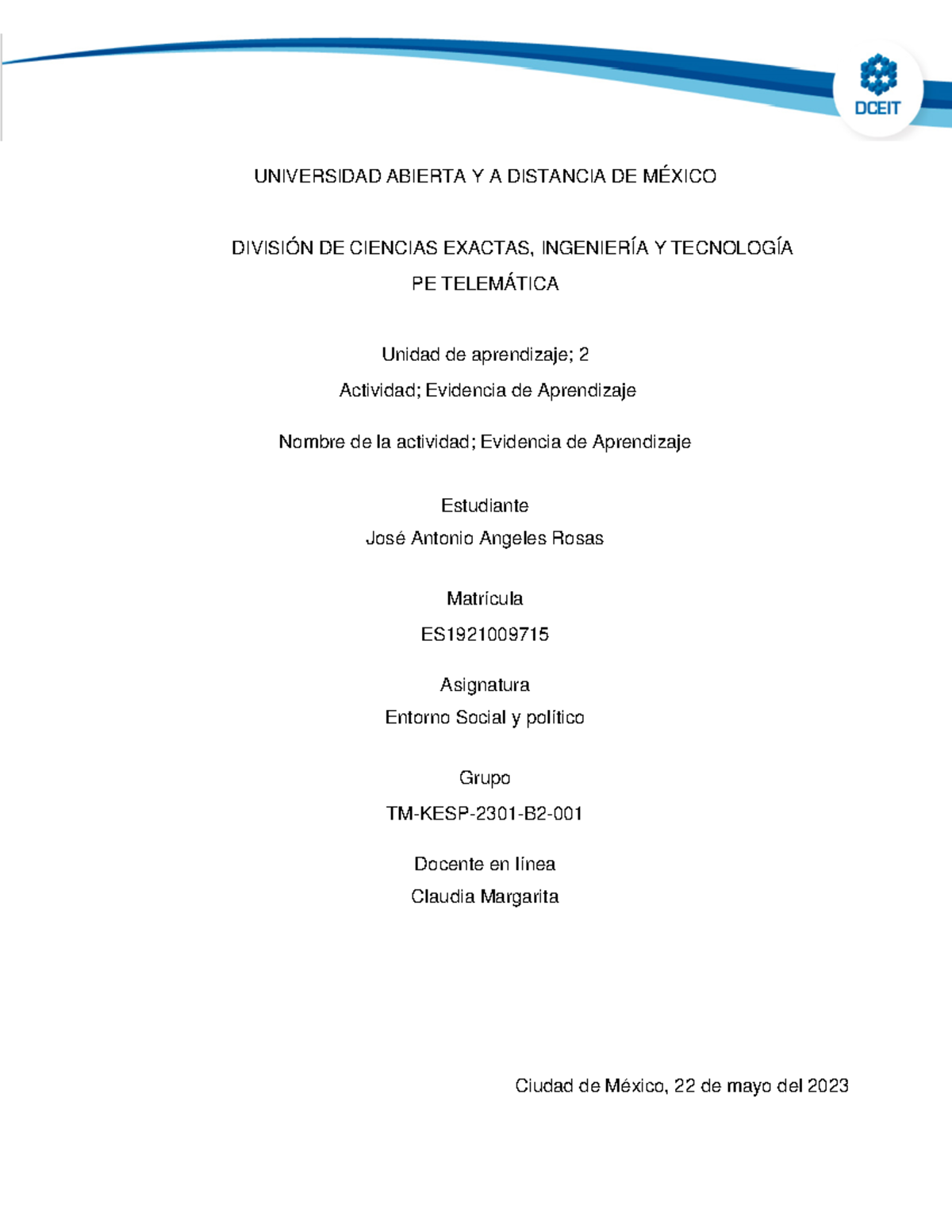 KESP U2 EA abcd - UNIVERSIDAD ABIERTA Y A DISTANCIA DE MÉXICO DIVISIÓN ...