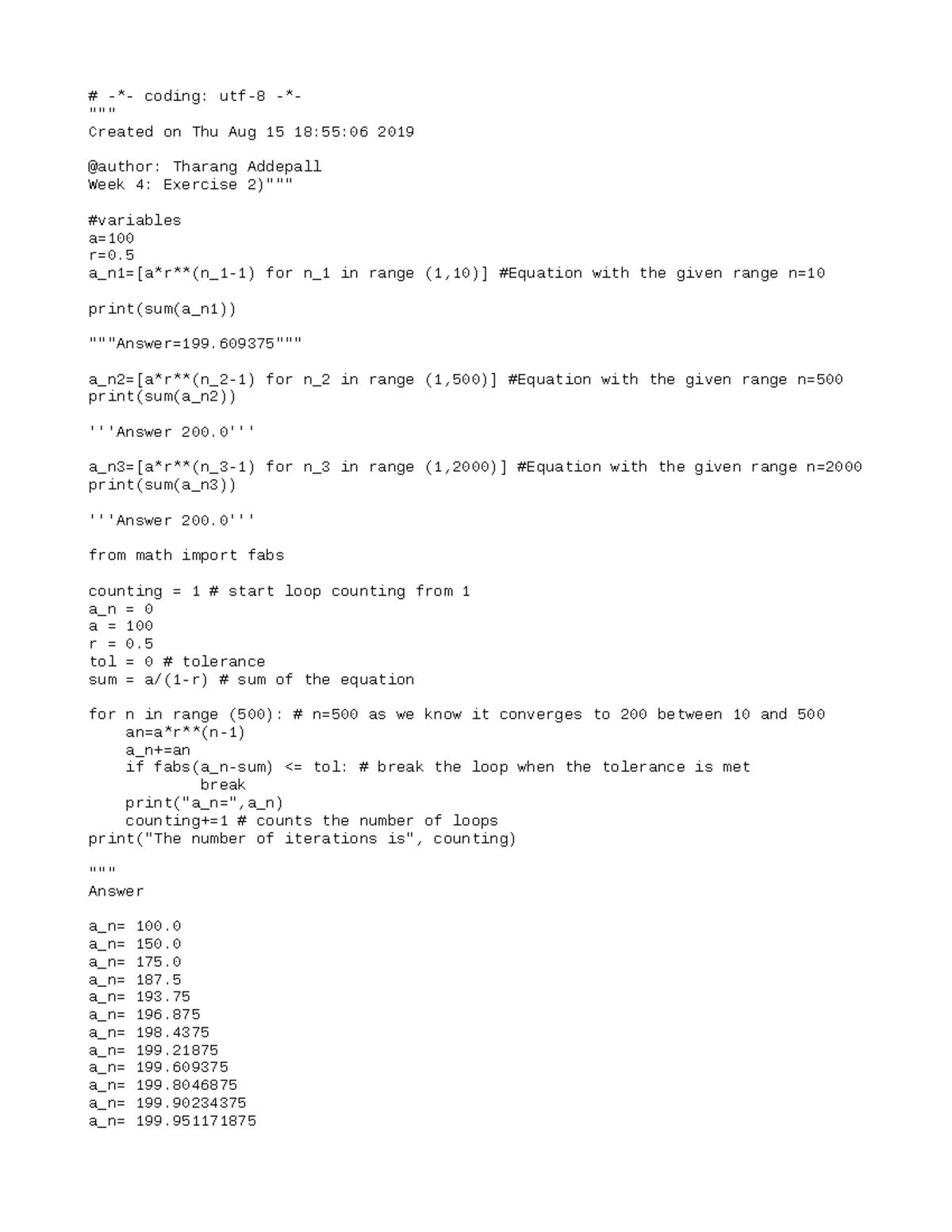 Week 4 ex1 - python - coding: utf-8 - """ Created on Thu Aug 15 18:55: ...