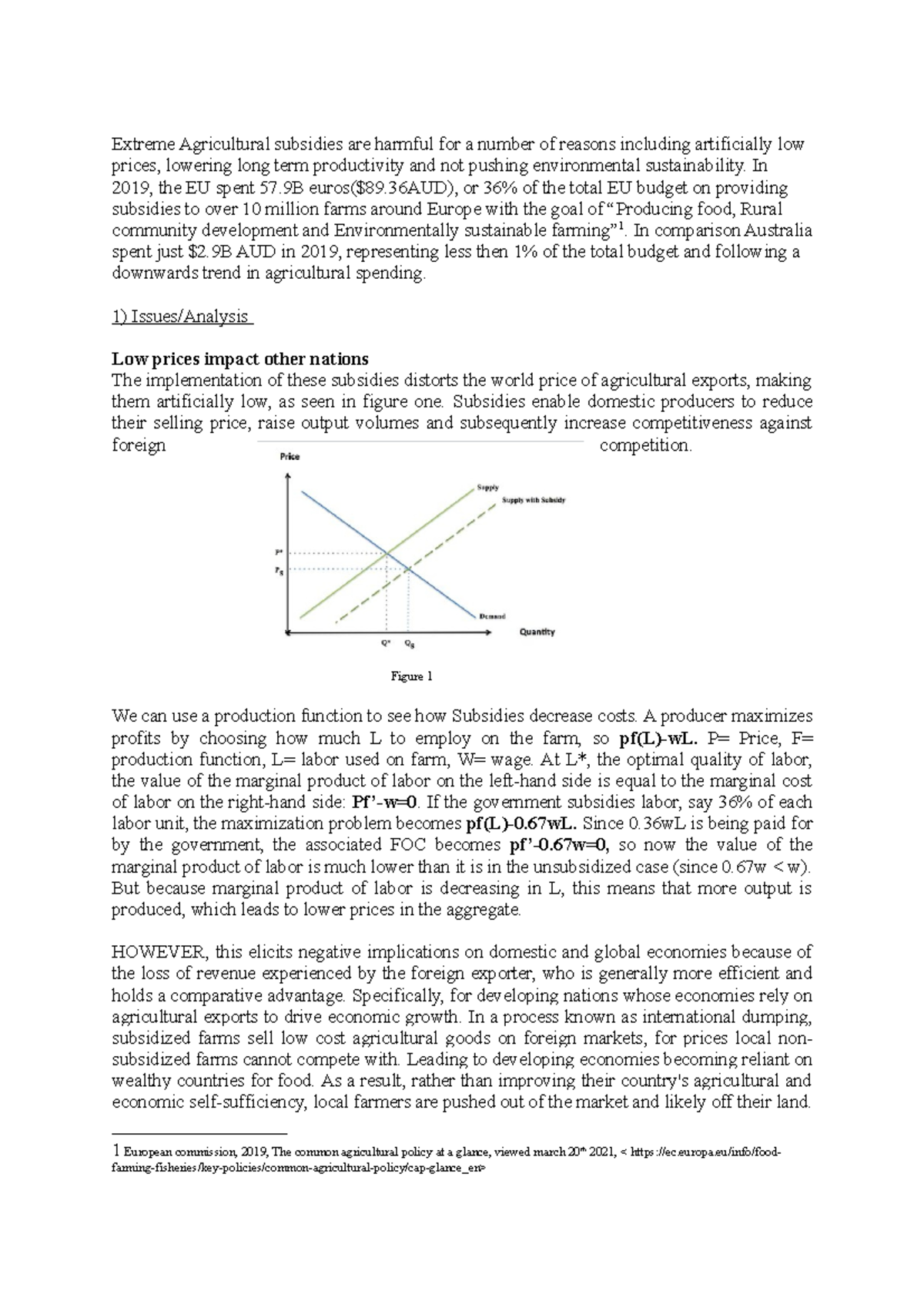 Micro Assesment (Autosaved) - Extreme Agricultural subsidies are ...