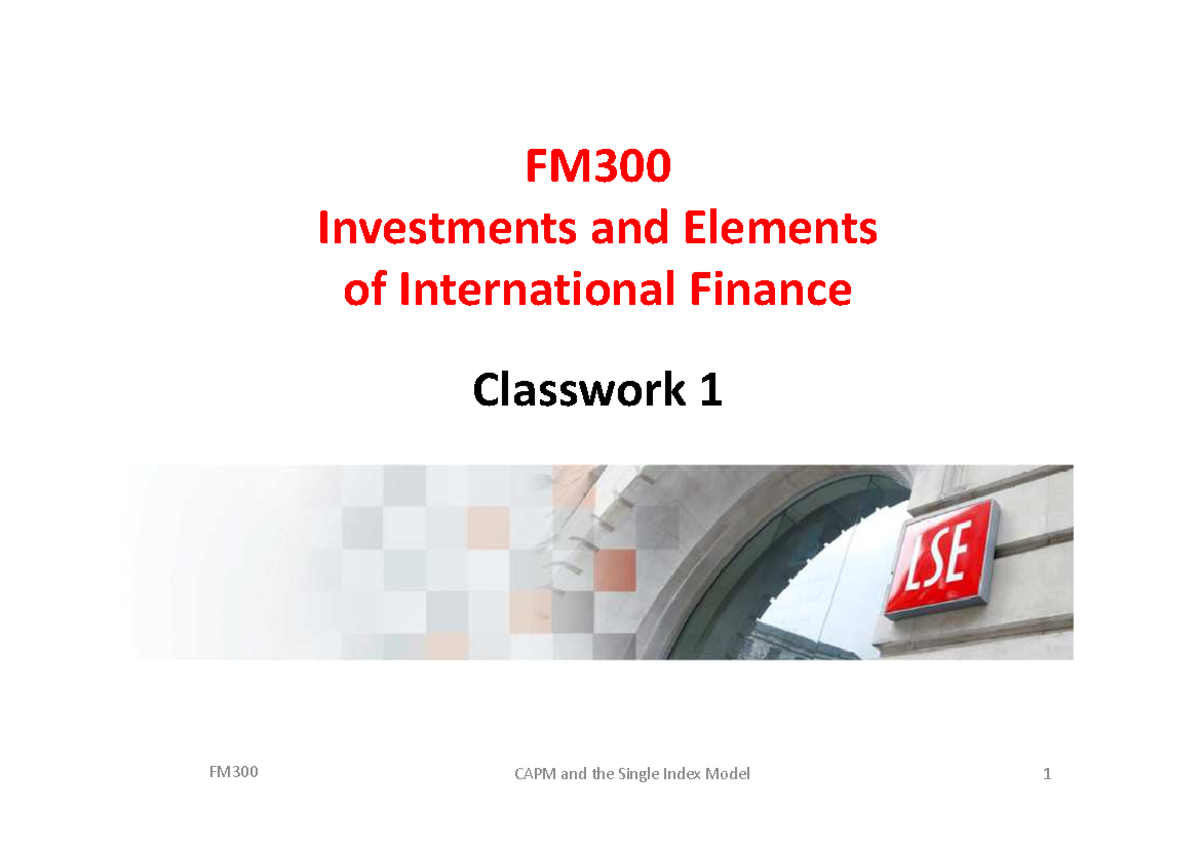 PS 1 Solution Structure Aid - CAPM and the Single Index Model FM ...