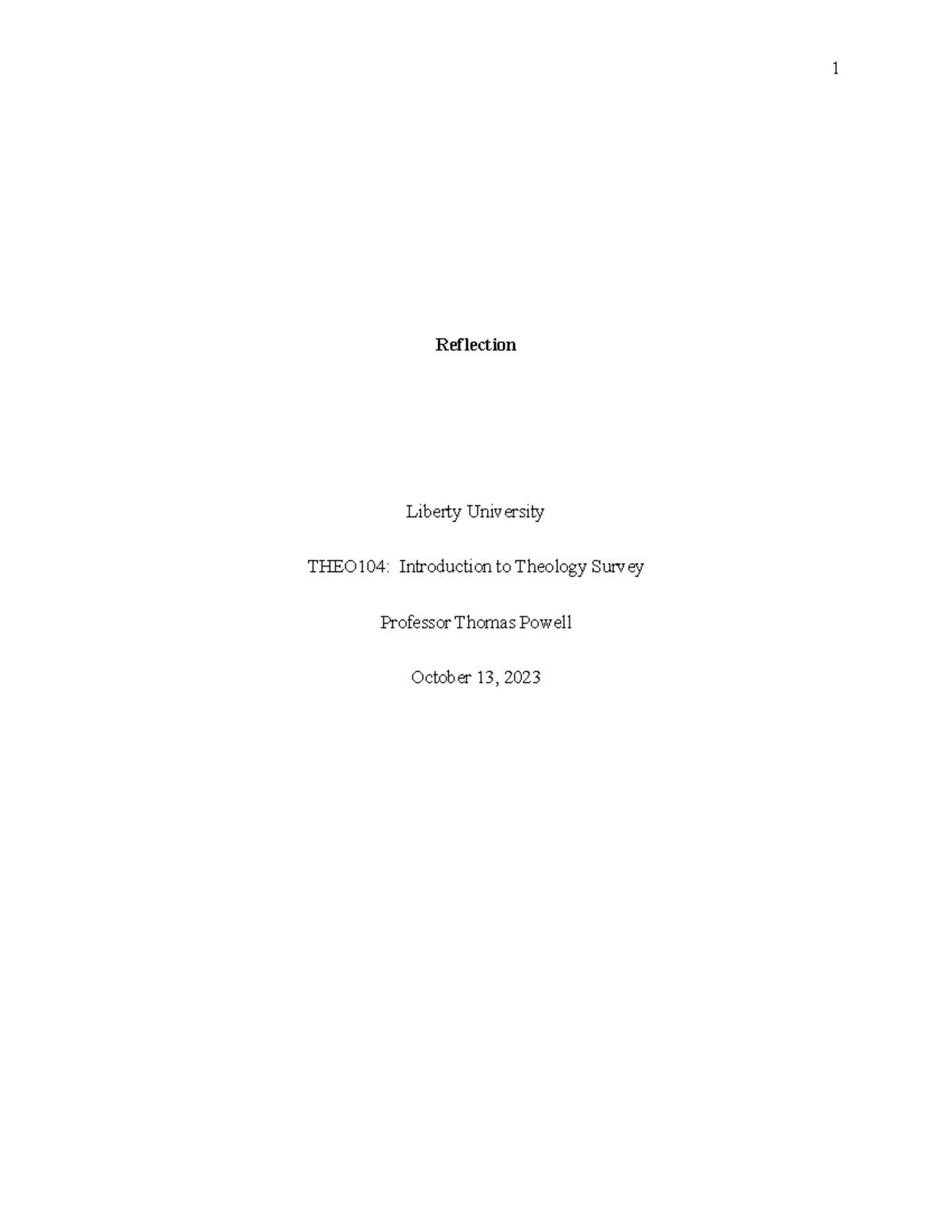 Reflection Essay - Reflection Liberty University THEO104: Introduction ...
