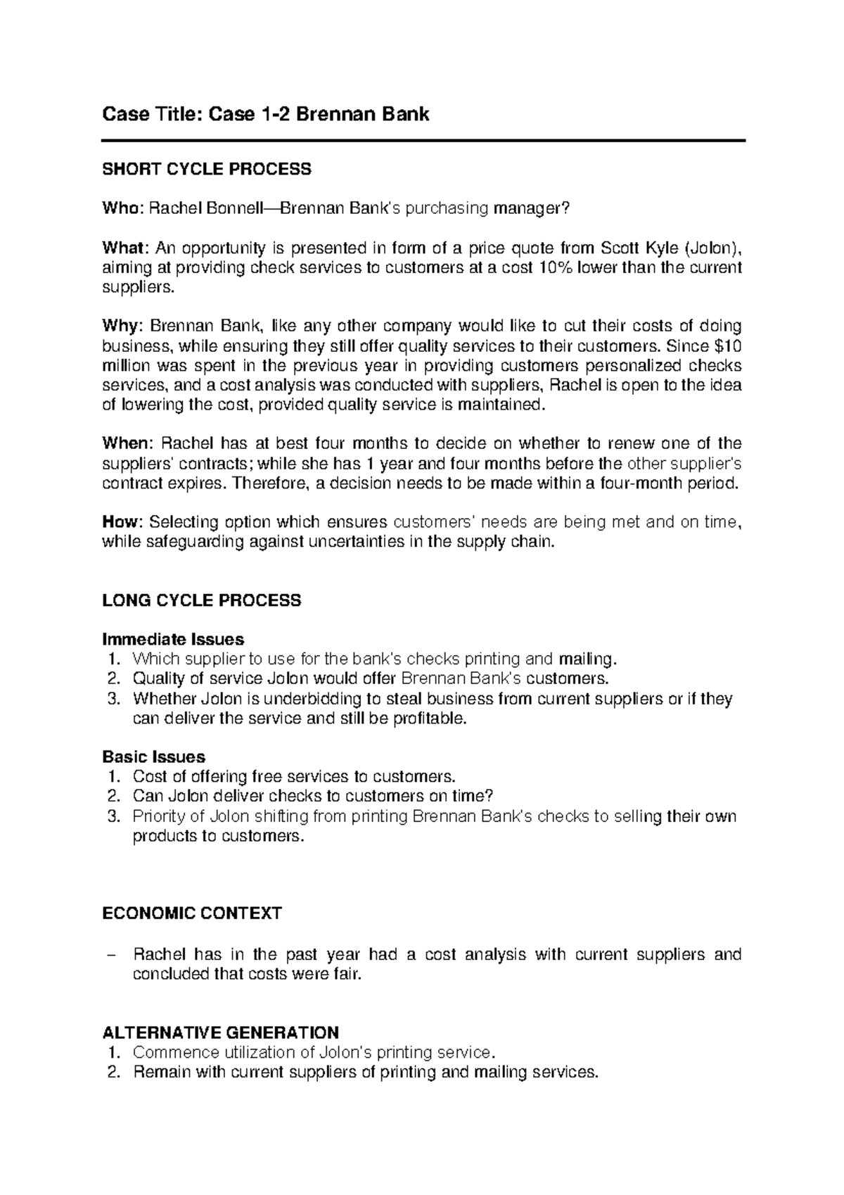 Brennan Bank Case Study - Case Title: Case 1-2 Brennan Bank SHORT CYCLE PROCESS Who : Rachel ...