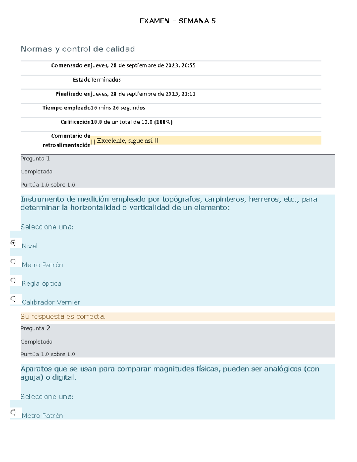 Examen – Semana 5 - ... - EXAMEN – SEMANA 5 Normas y control de calidad Comenzado enjueves, 28 ...
