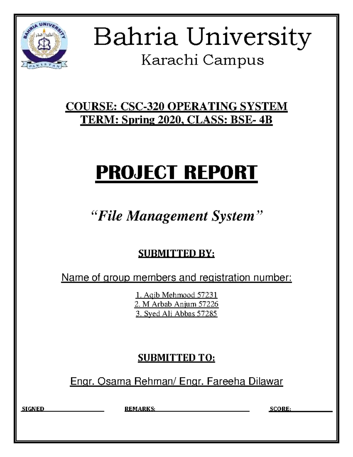 Project Report OSLab - Bahria University Karachi Campus COURSE: CSC-320 OPERATING SYSTEM TERM ...