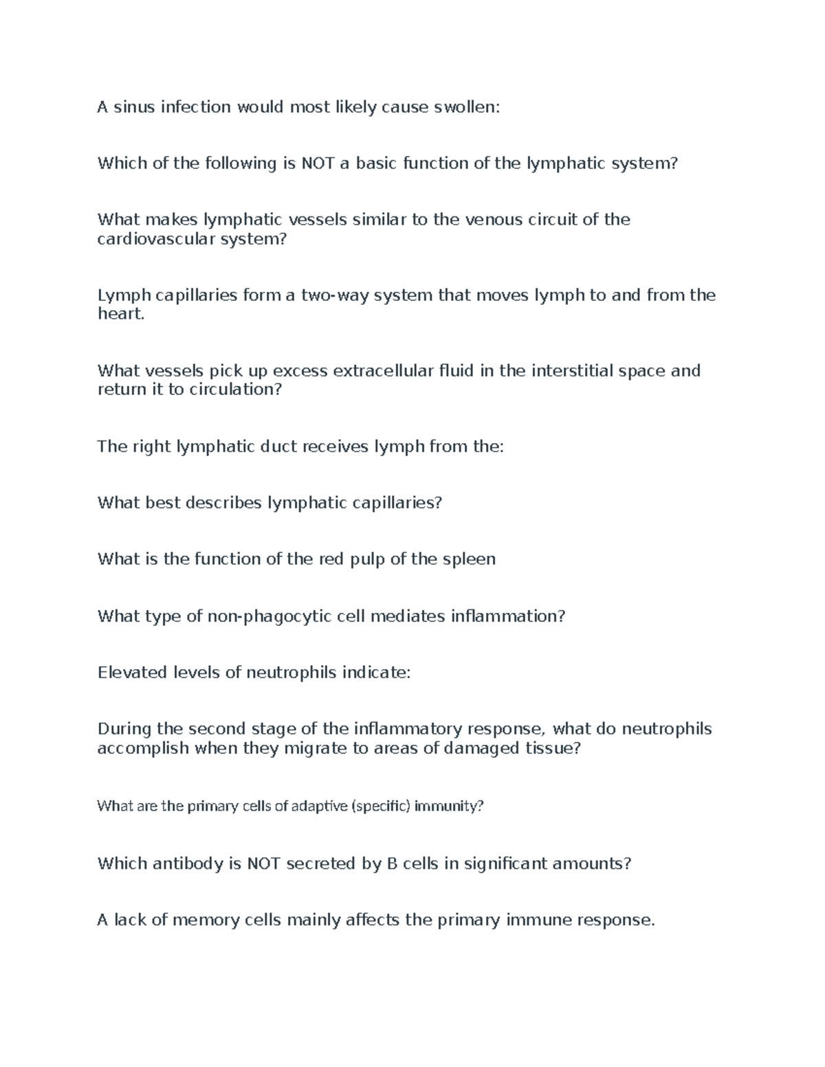 Quiz Ch - chapter 20 - A sinus infection would most likely cause ...