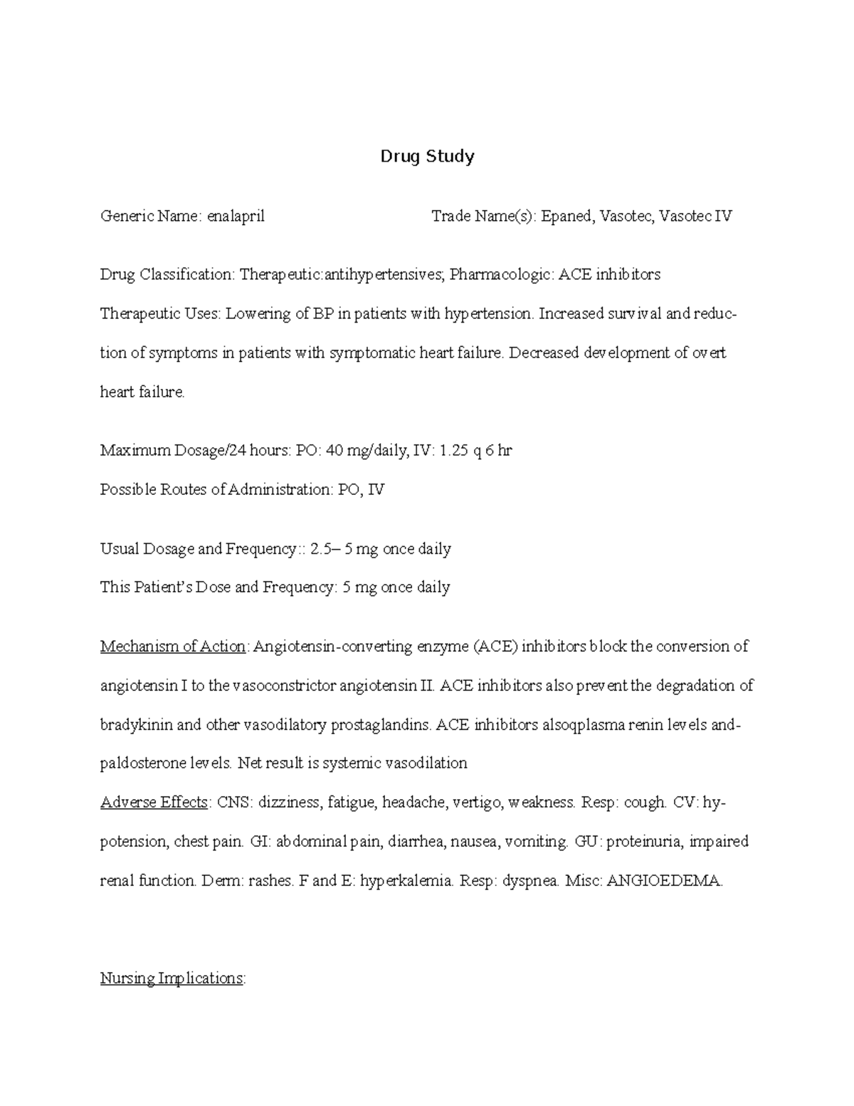 Enalapril Drug Study - Drug Study Generic Name: enalapril Trade Name(s ...