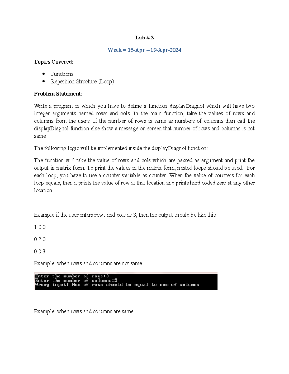 CS201(P)Problem Statement - Lab # 3 Week = 15-Apr – 19-Apr- Topics Covered: Functions Repetition ...