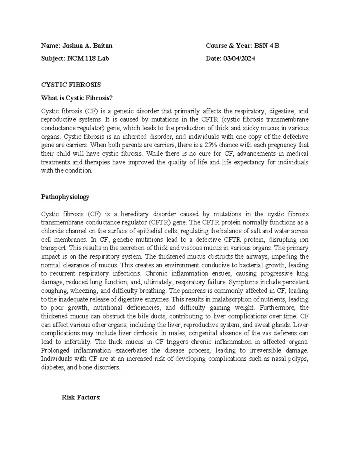 Cystic-Fibrosis - Notes - Name: Joshua A. Baitan Course & Year: BSN 4 B ...