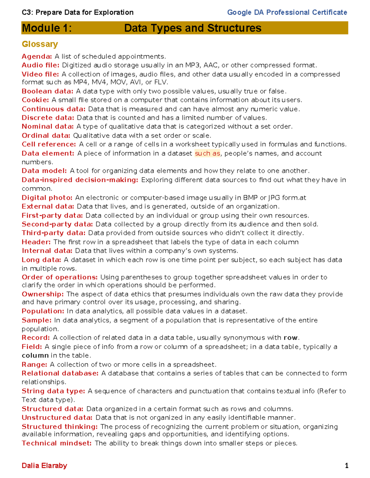 C3 Prepare Data for Exploration - Module 1: Data Types and Structures Glossary Agenda: A list of ...