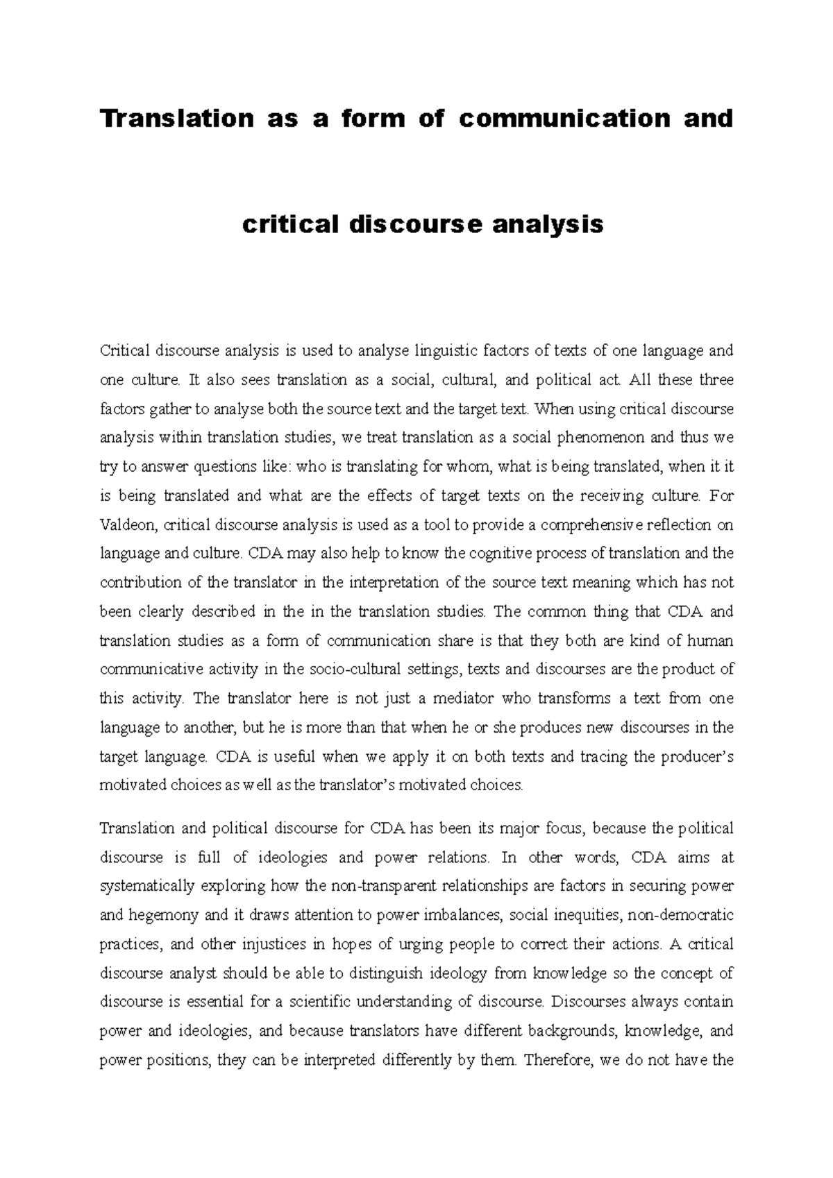 Translation as a form of communication and - It also sees translation ...