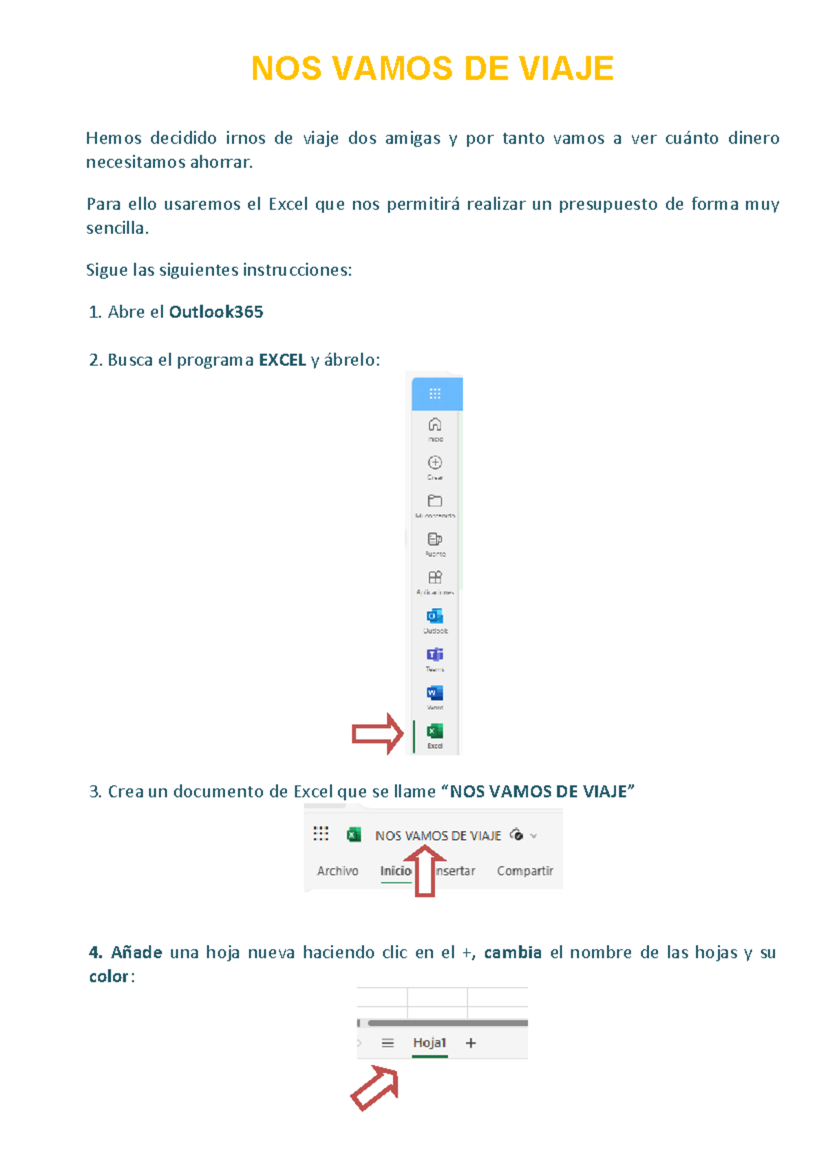 PRÁCTICA EXCEL: Nos vamos de viaje - NOS VAMOS DE VIAJE Hemos decidido ...