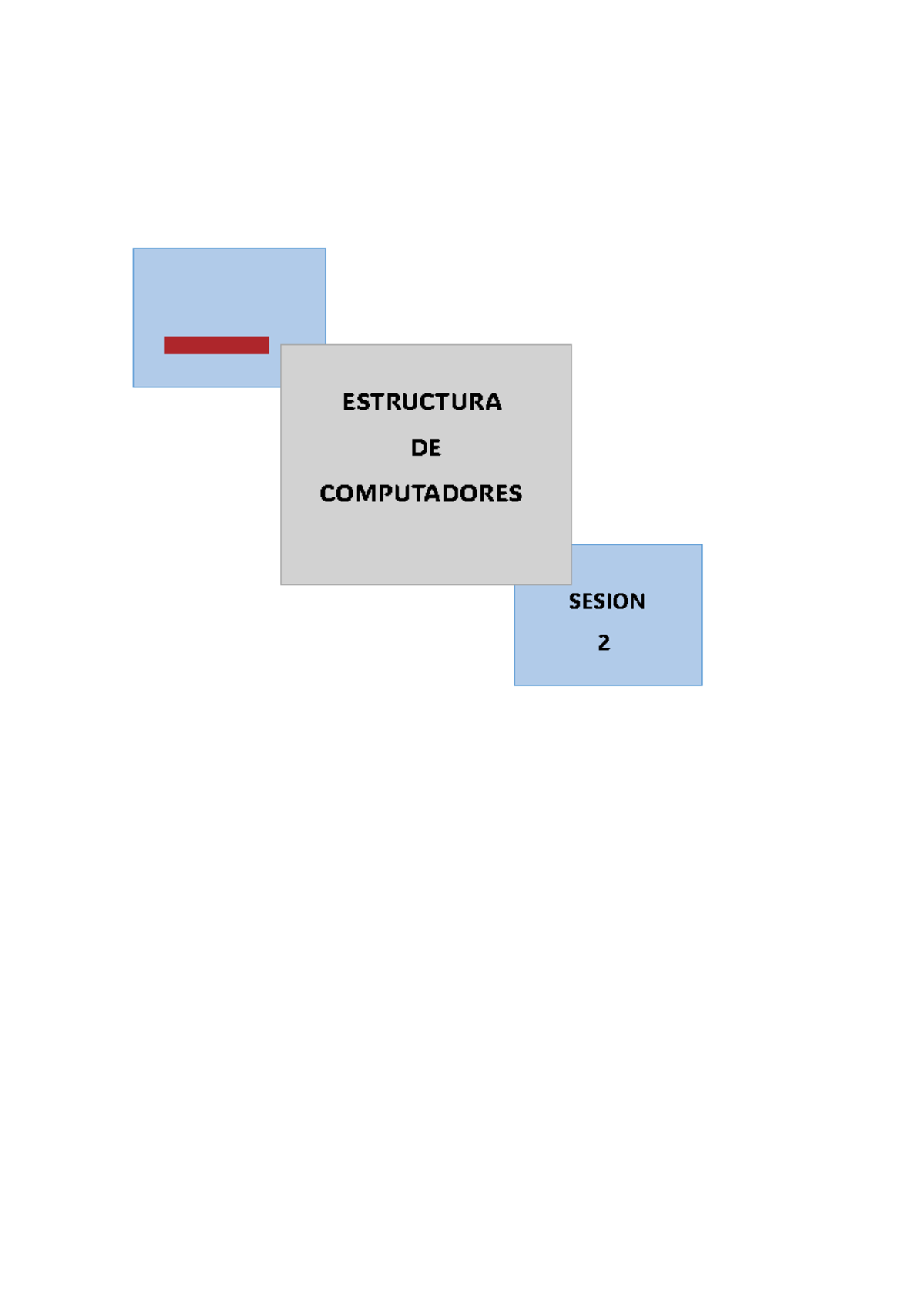 EC sesion 2 de praticas - Estructura De Los Computadores - SESION 2 ESTRUCTURA DE COMPUTADORES ...