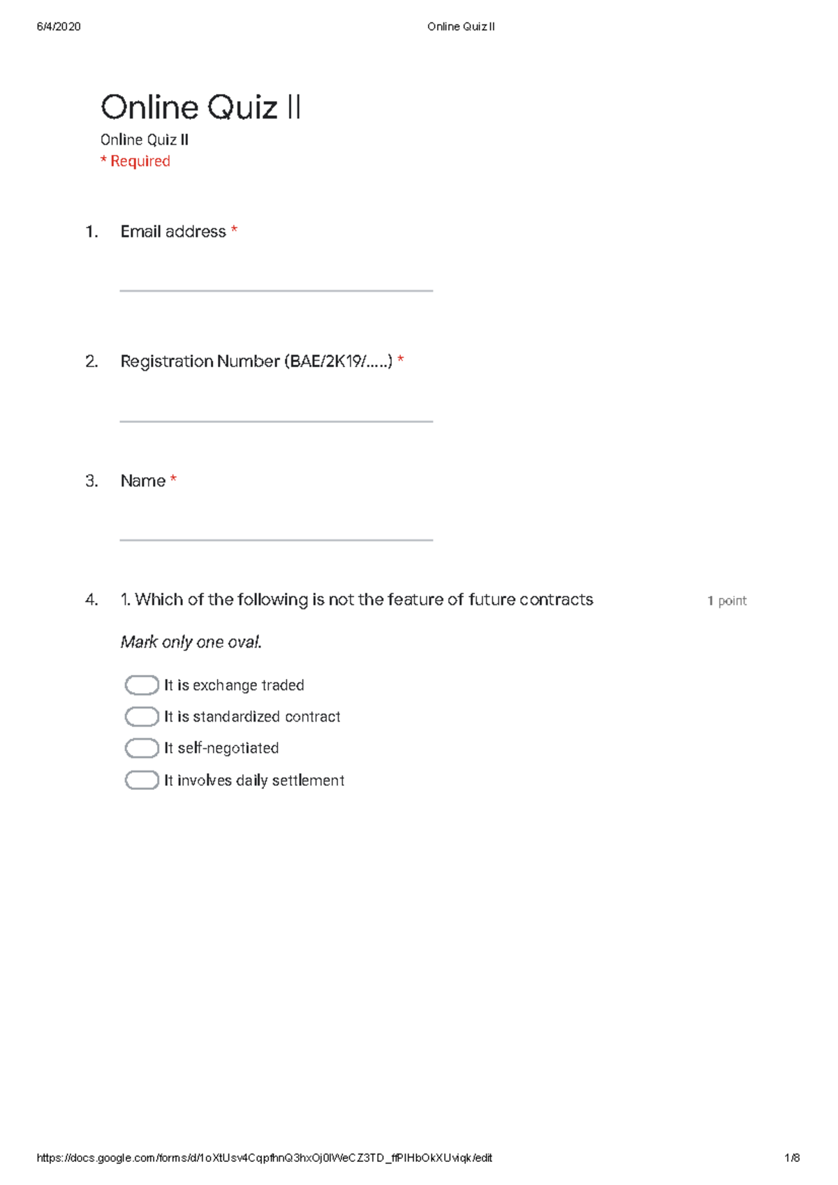 Financial Eco Online Quiz II - Google Forms - Email address * 2. 3. 1 ...