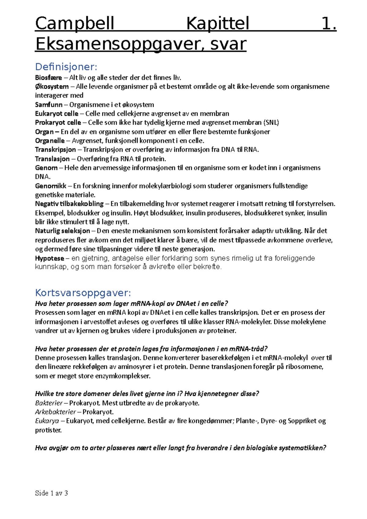 Campbell kap 1 - Sammendrag eksamensspørsmål - Campbell Kapittel Eksamensoppgaver, svar 1. - Studocu