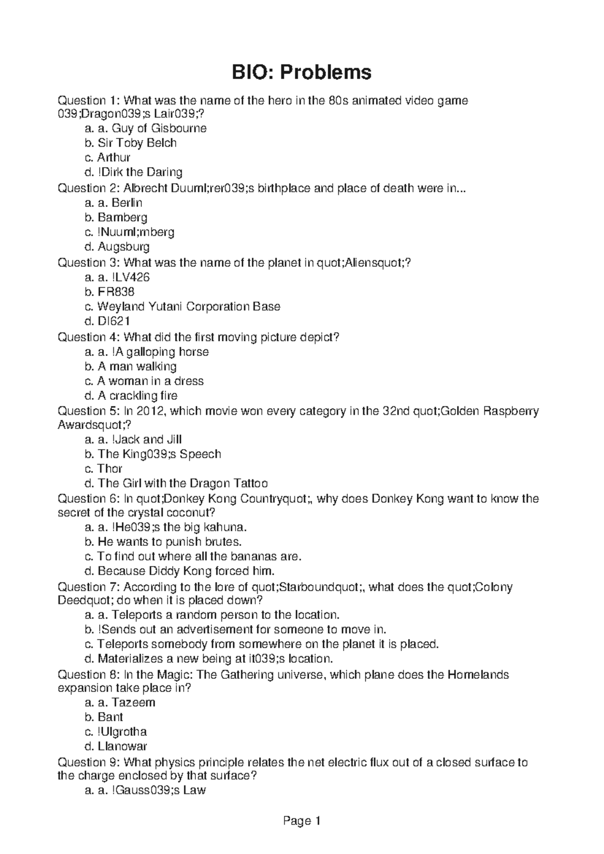 BIO295 Homework Help 10 - BIO: Problems Question 1: What was the name ...
