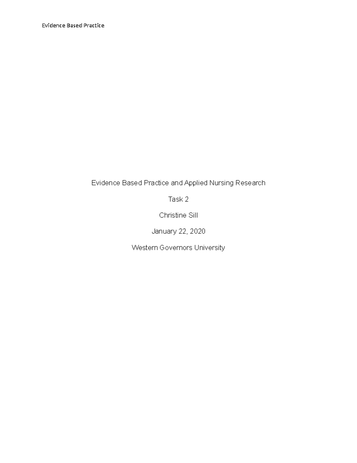 EBP task 2 - Evidence based practice research topic - Evidence Based ...