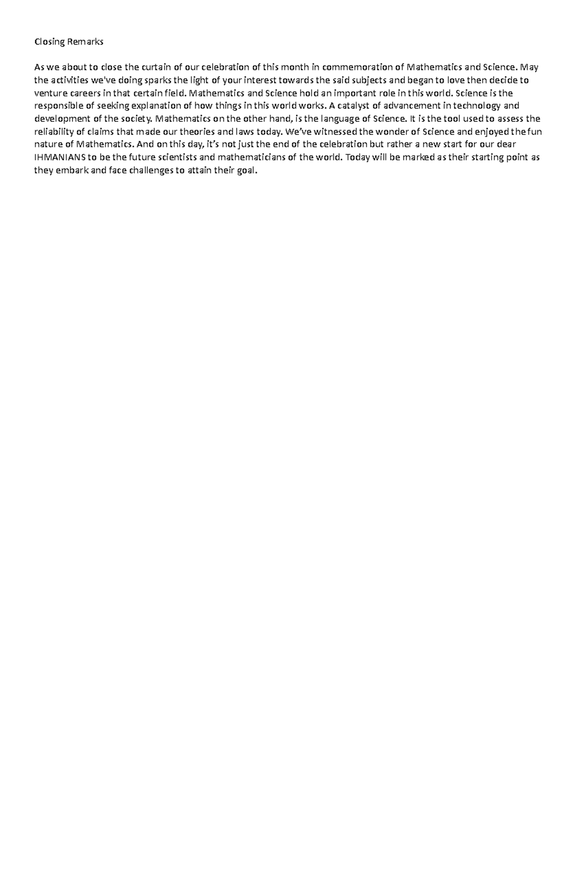 Closing Remarks - May the activities we've doing sparks the light of ...