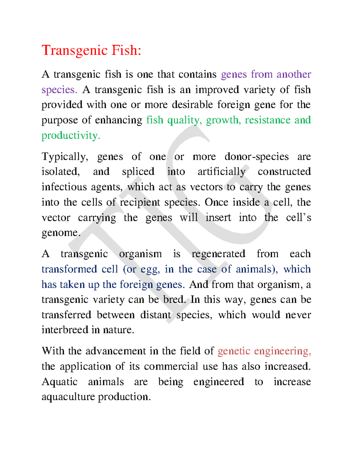 Transgenic fish - A transgenic fish is an improved variety of fish ...