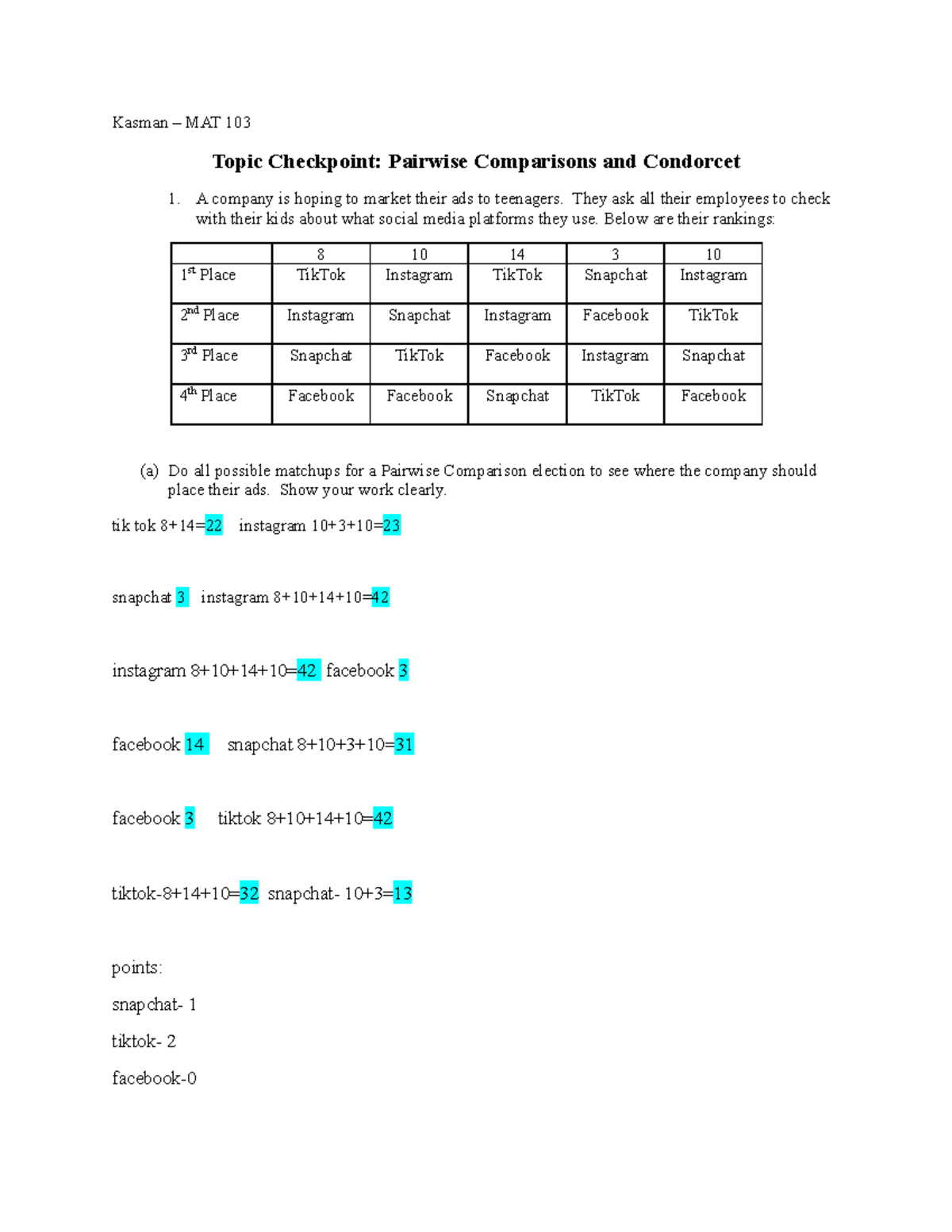 Topic Checkpoint 2 - Pairwise Comparisons and Condorcet - Kasman – MAT ...