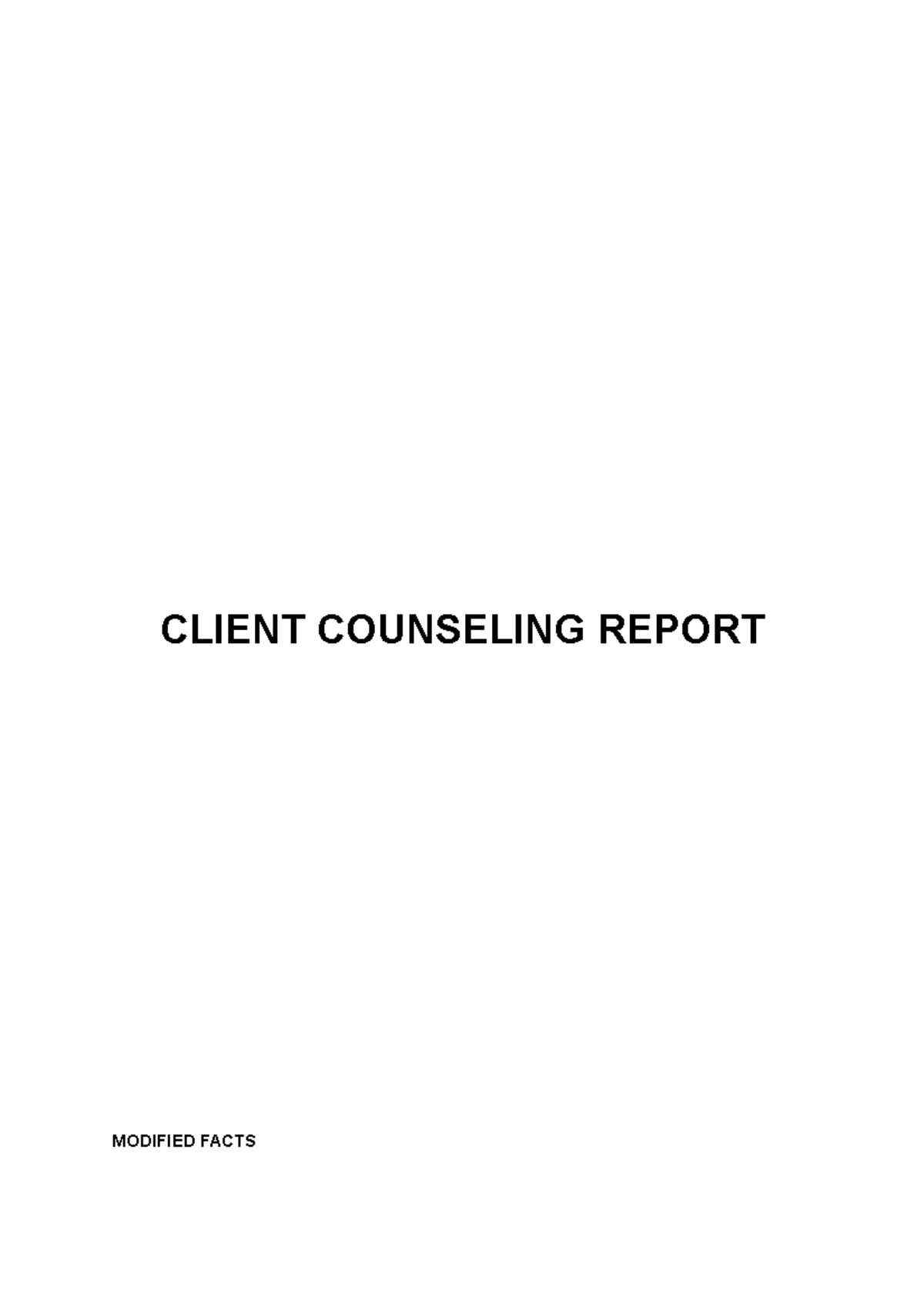 Client Counseling Report- TEAM 25 - CLIENT COUNSELING REPORT MODIFIED ...