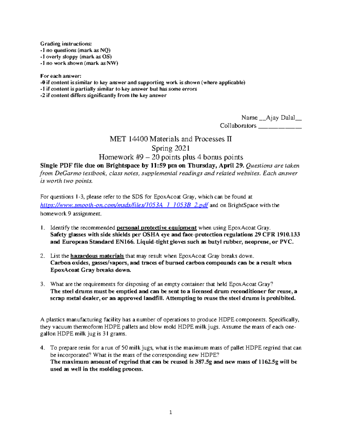 Homework 9 Assignment - 1 Grading instructions: -1 no questions (mark as NQ) -1 overly sloppy ...