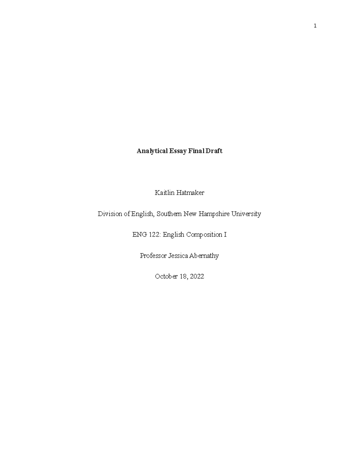 FInal Draft ENG 122 - Analytical Essay Final Draft Kaitlin Hatmaker ...