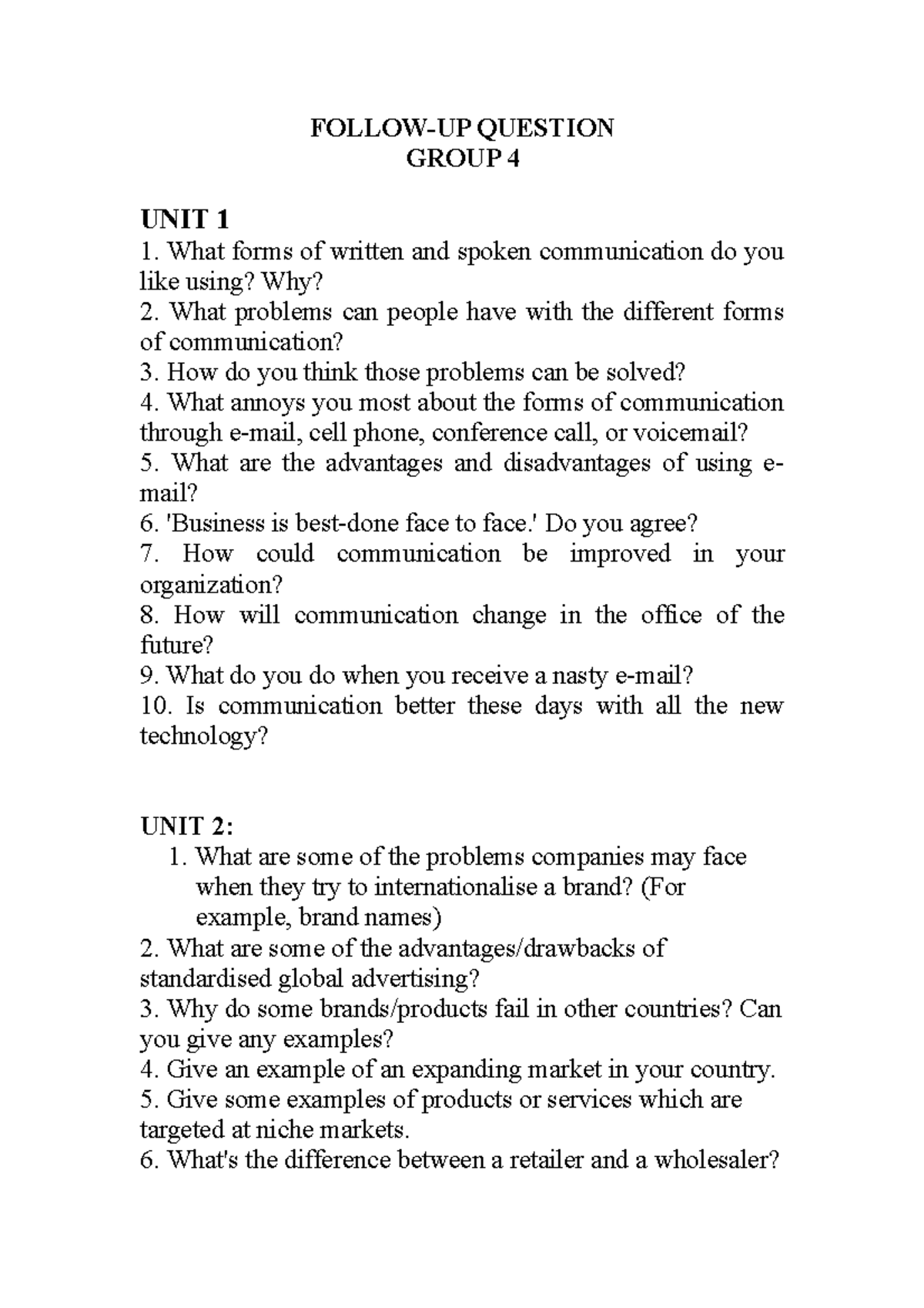 Follow-up question - FOLLOW-UP QUESTION GROUP 4 UNIT 1 What forms of written and spoken - Studocu