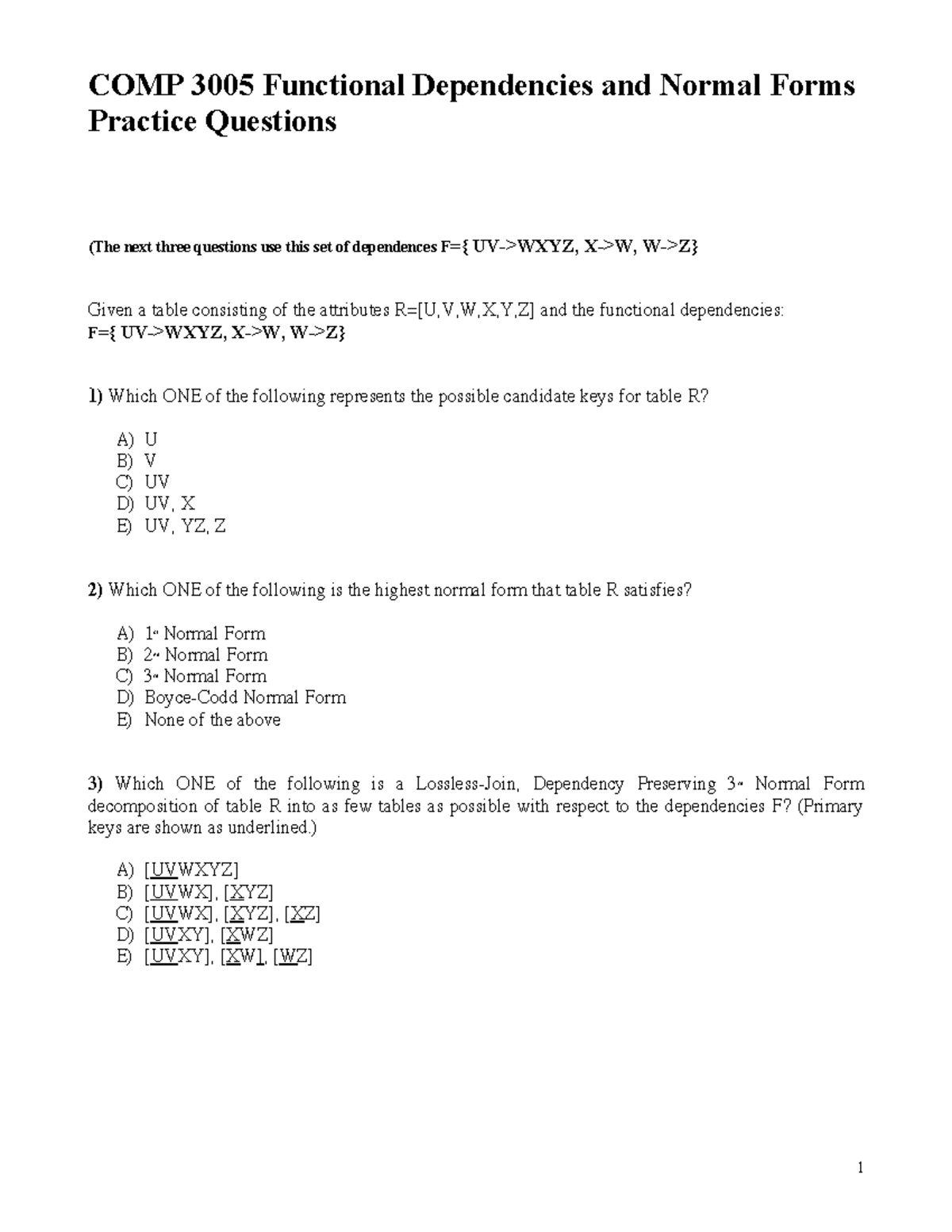 Quiz 4 practice questions - 1 COMP 3005 Functional Dependencies and Normal Forms Practice ...