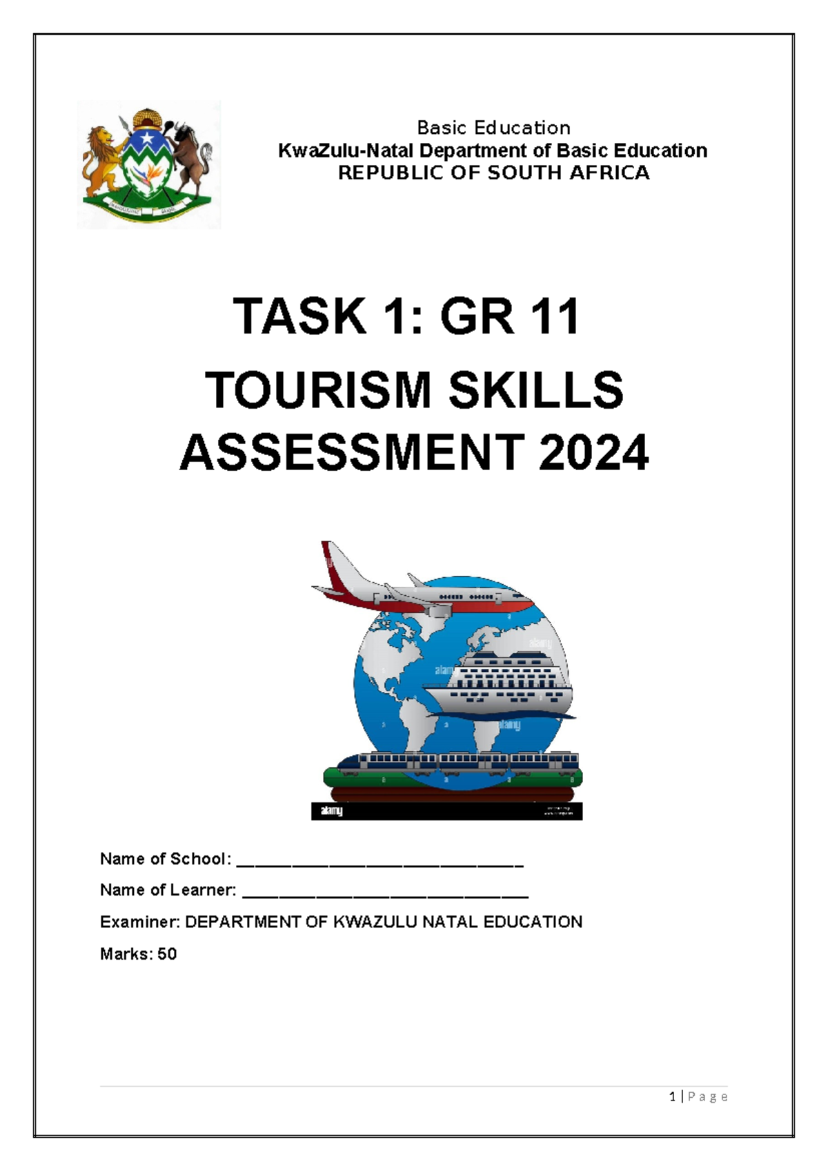 Skills Task 2024 - QP - TASK 1: GR 11 TOURISM SKILLS ASSESSMENT 2024 Name of School: - Studocu