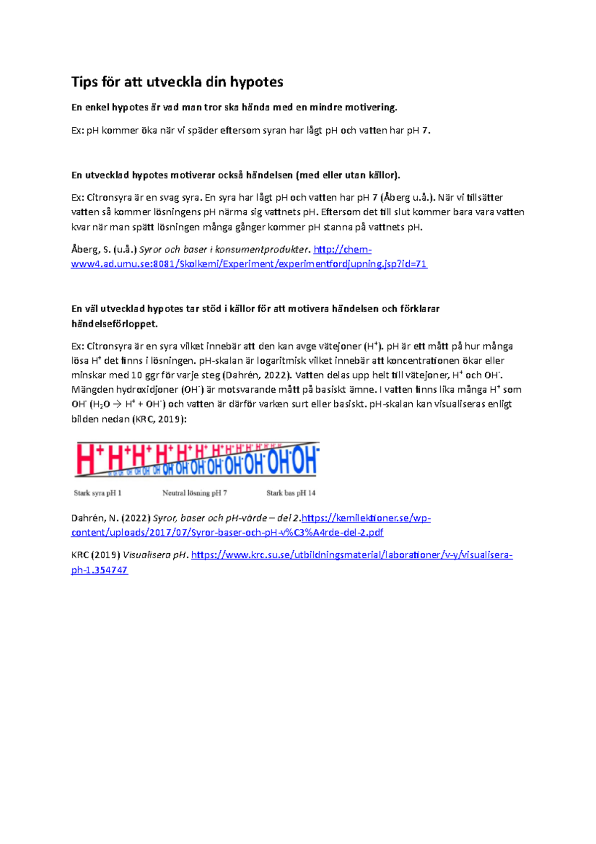 Tips för att utveckla din hypotes - Tips för att utveckla din hypotes ...