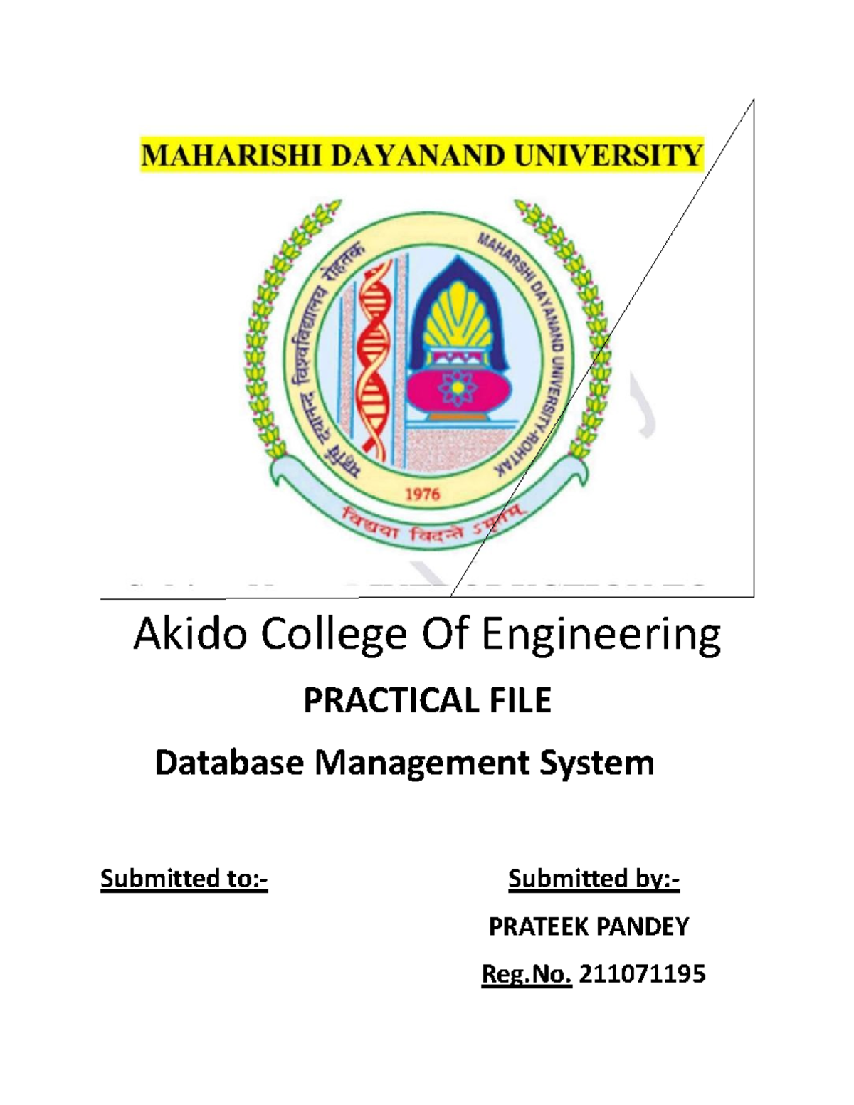 Prateek DBMS - Akido College Of Engineering PRACTICAL FILE Database Management System Submitted ...