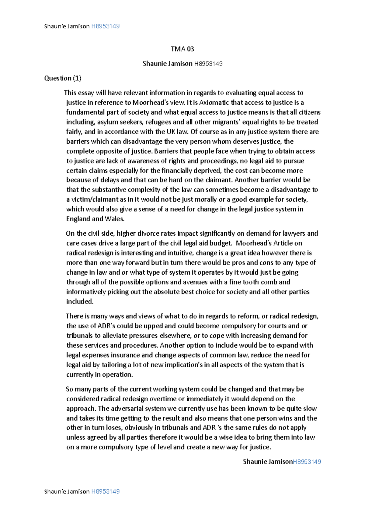 TMA 03 2022 - tutor marked assignment - Shaunie Jamison H TMA 03 Shaunie Jamison H Question (1 ...