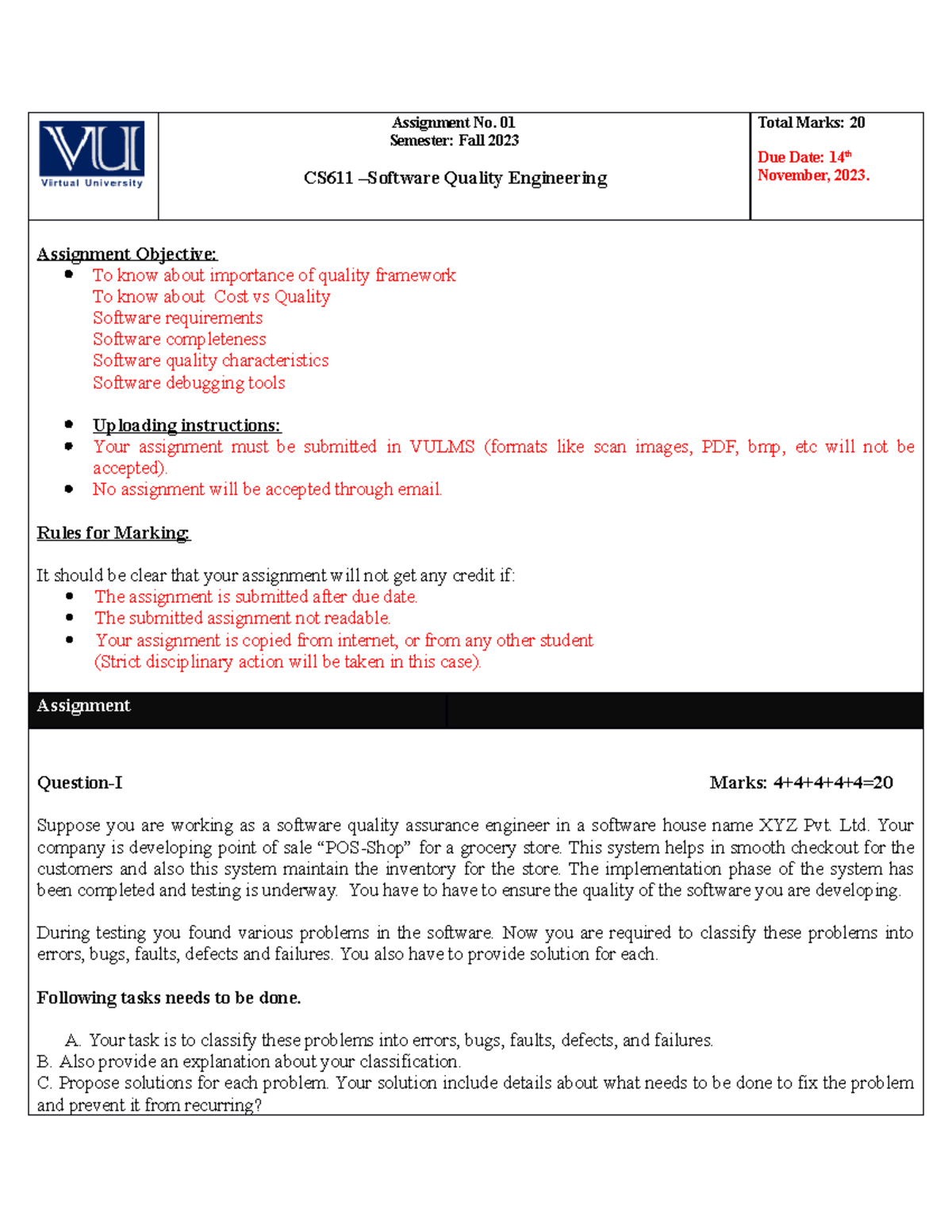 Fall 2023 CS611 1 - question - Assignment No. 01 Semester: Fall 2023 CS611 –Software Quality ...