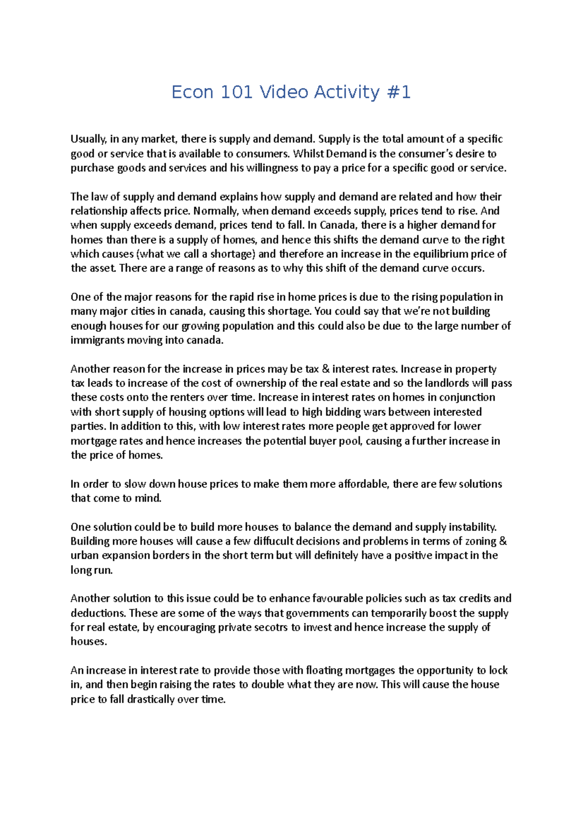 Econ 101 - Video Activity #1 - Econ 101 Video Activity Usually, in any ...