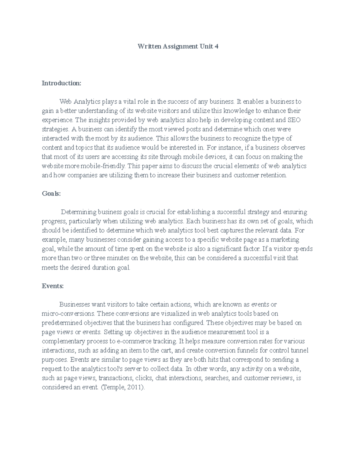 Written Week 4 - E commerce - Written Assignment Unit 4 Introduction: Web Analytics plays a ...