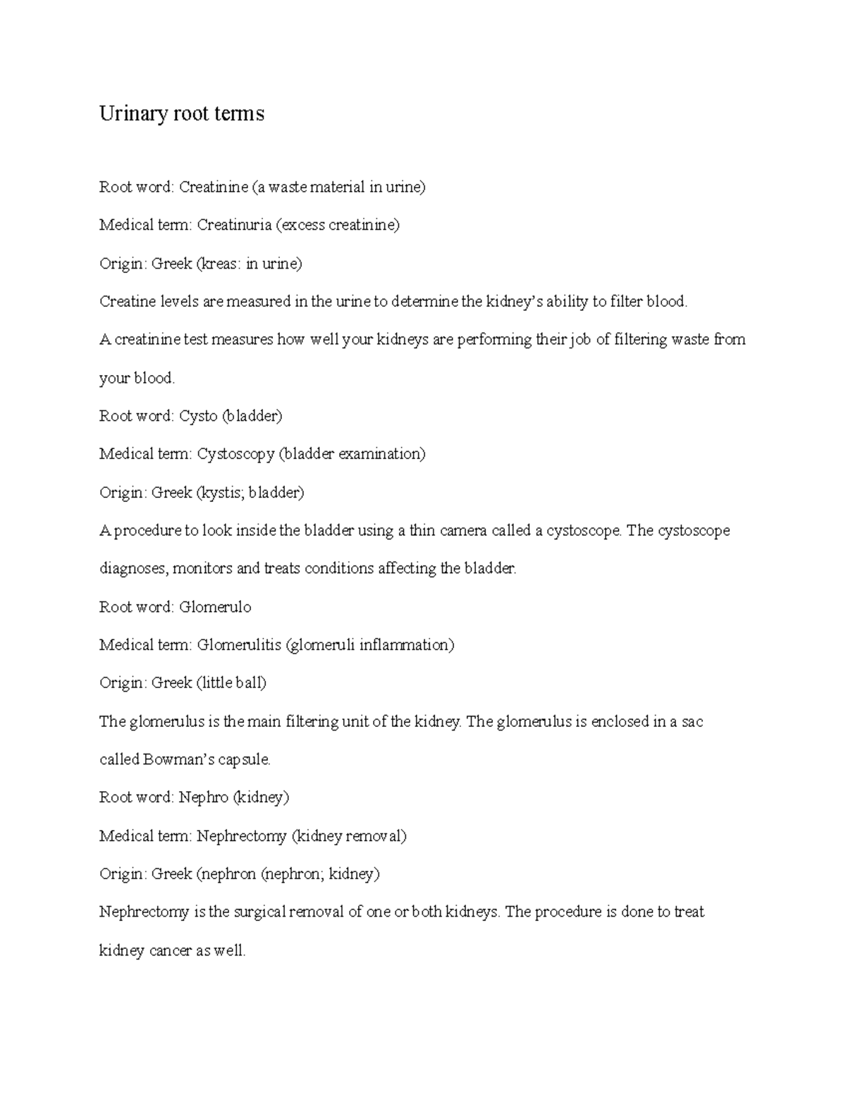 Urinary root terms - notes - Urinary root terms Root word: Creatinine ...